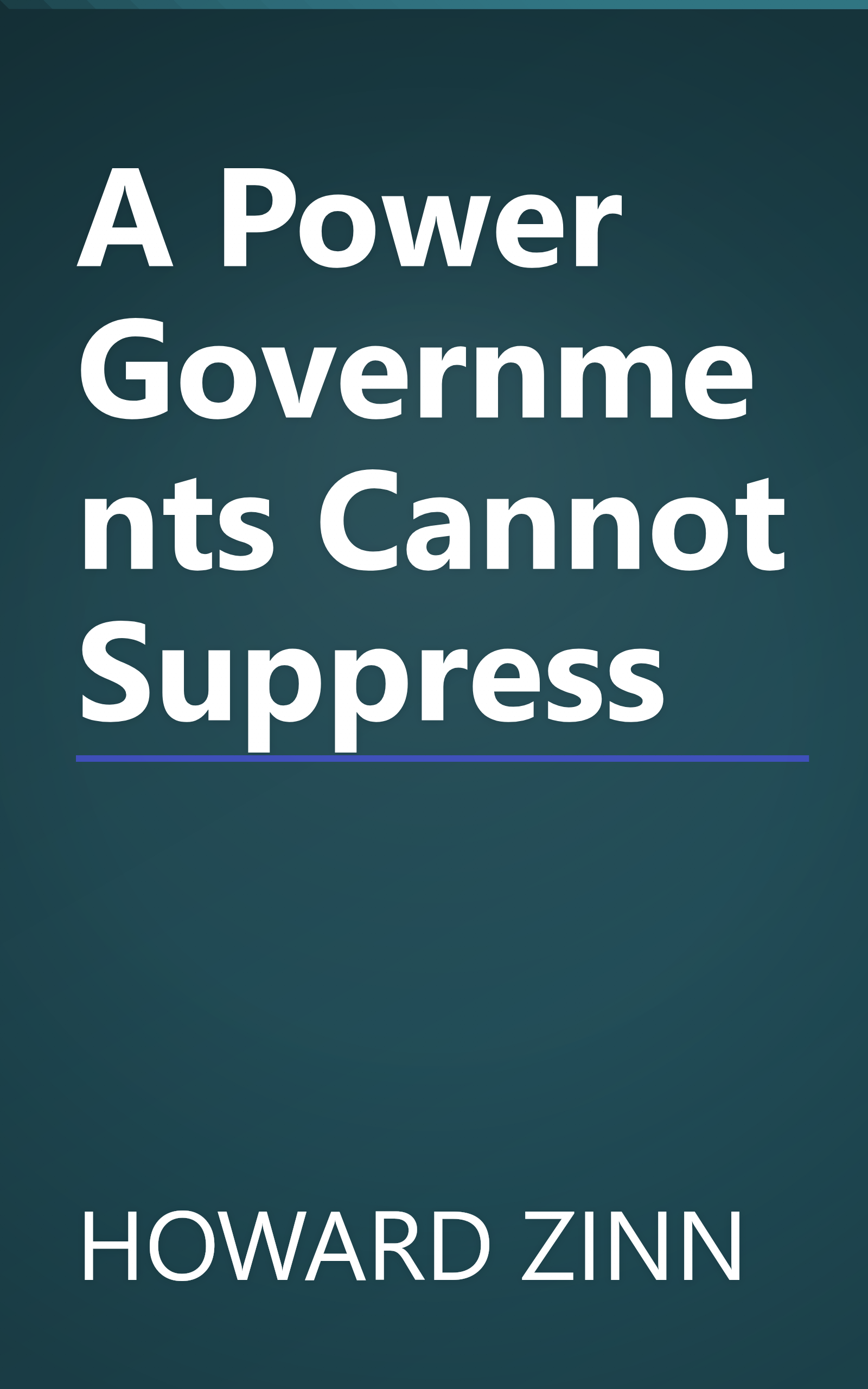 A Power Governments Cannot Suppress book cover