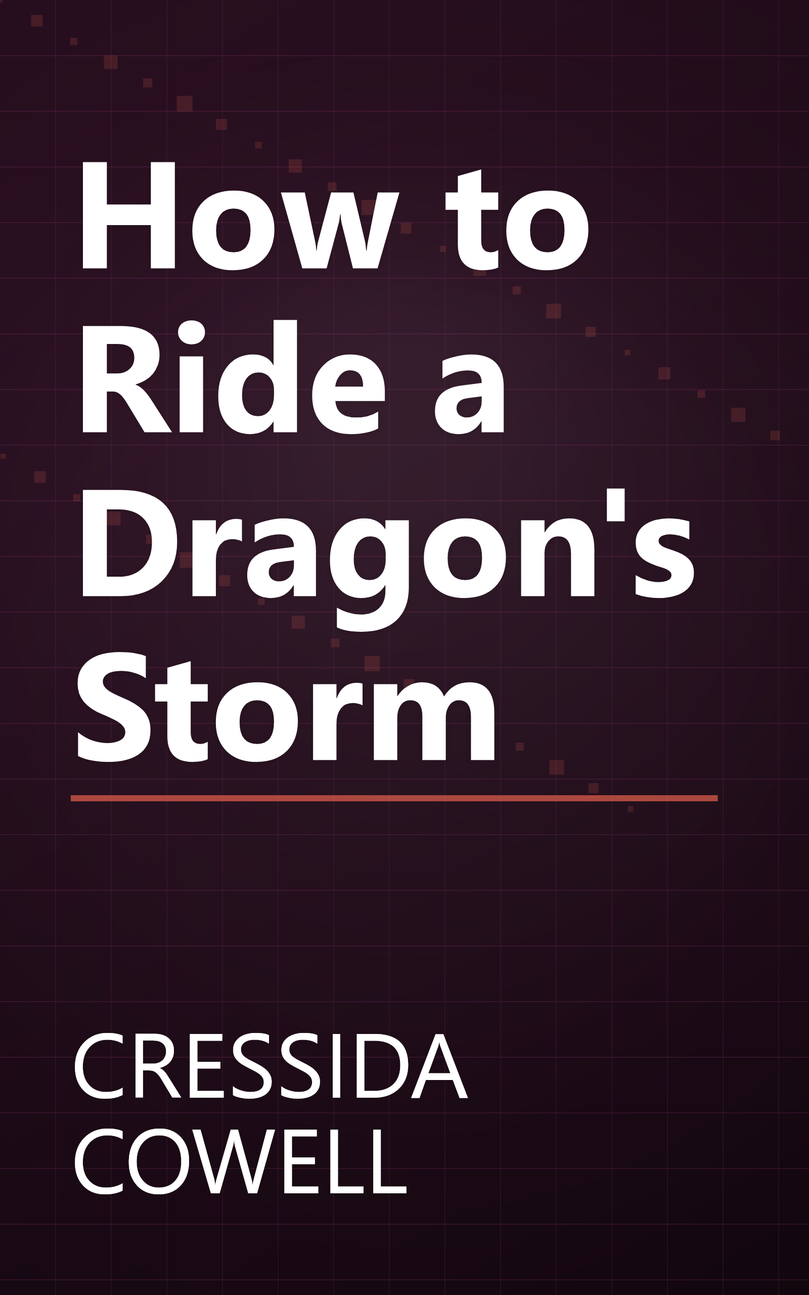 How to Ride a Dragon's Storm book cover