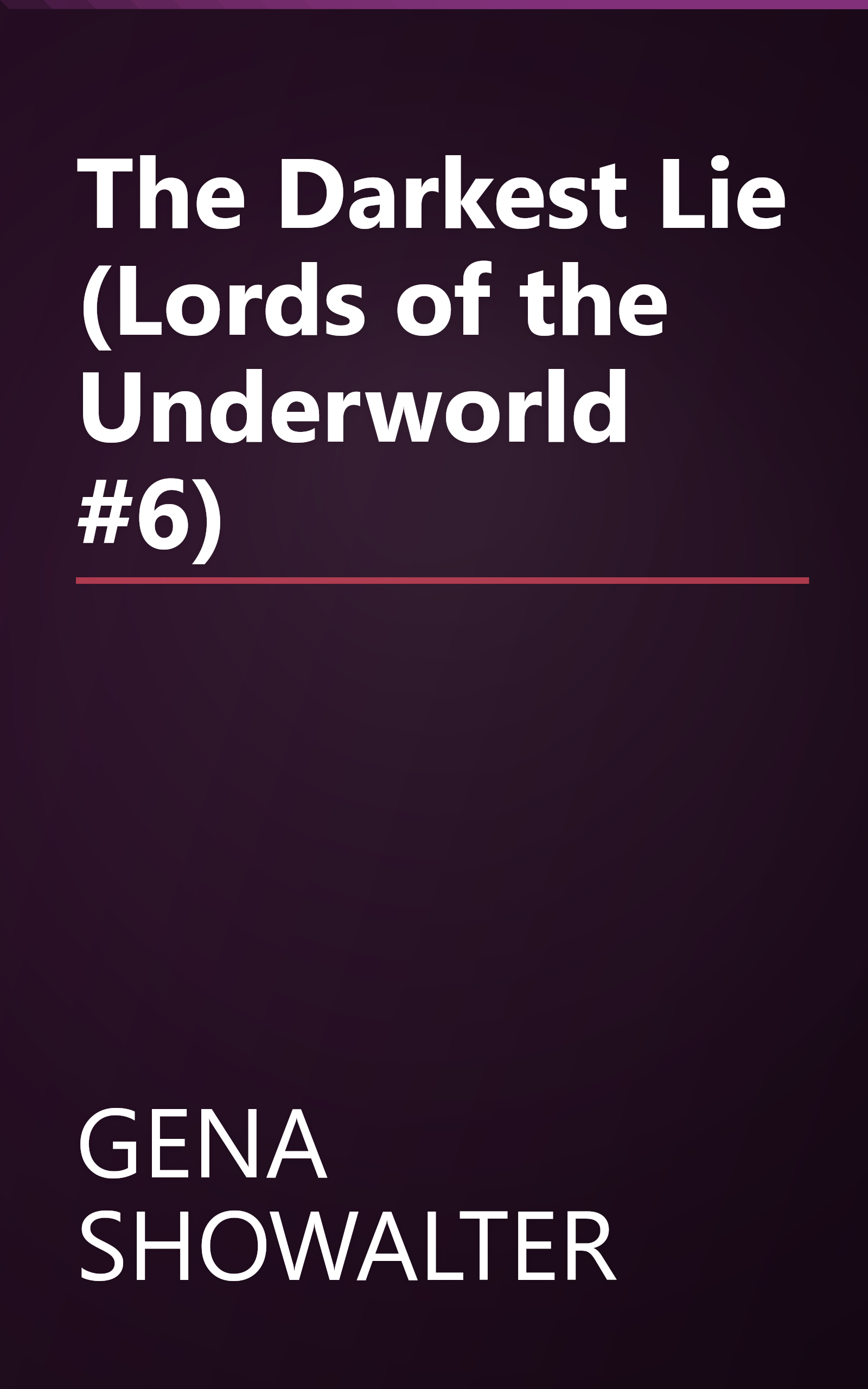 The Darkest Lie (Lords of the Underworld #6) book cover