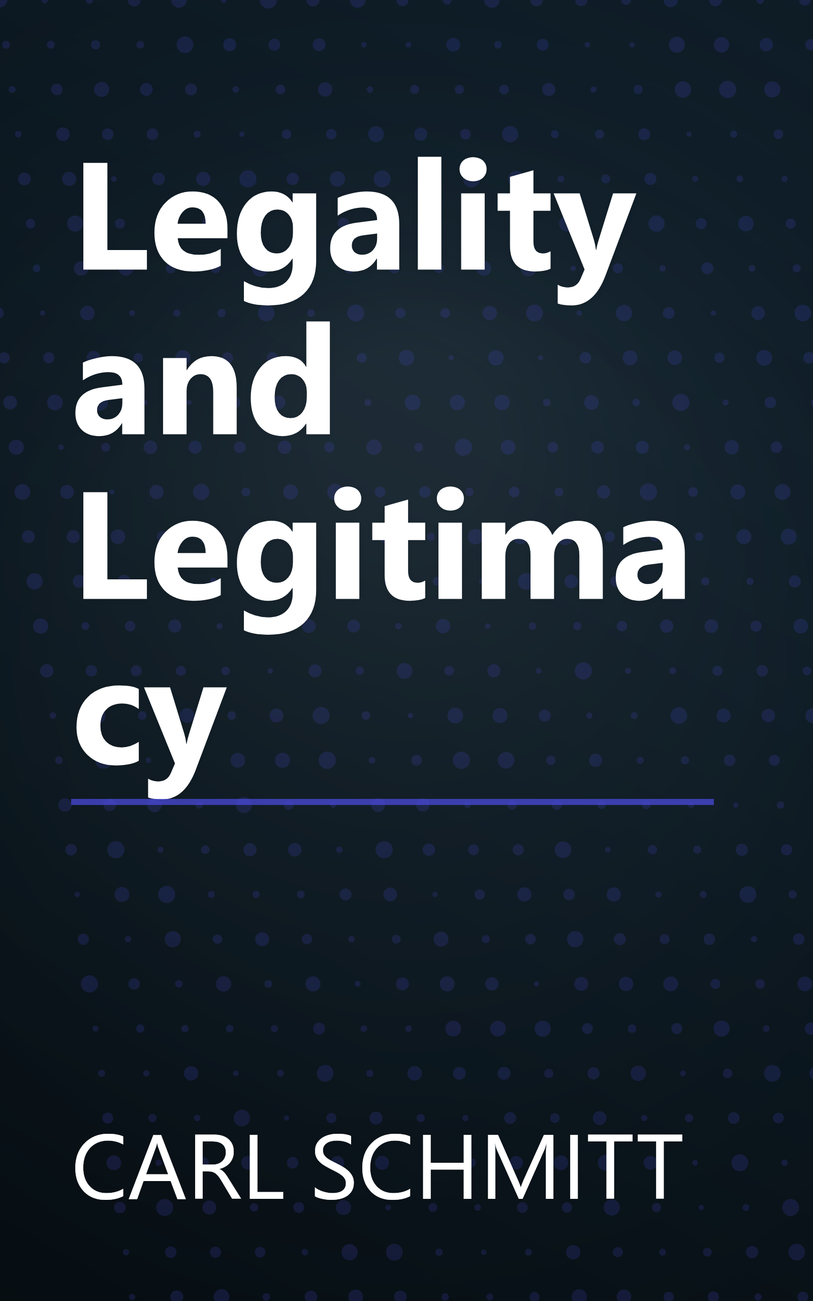 Legality and Legitimacy book cover