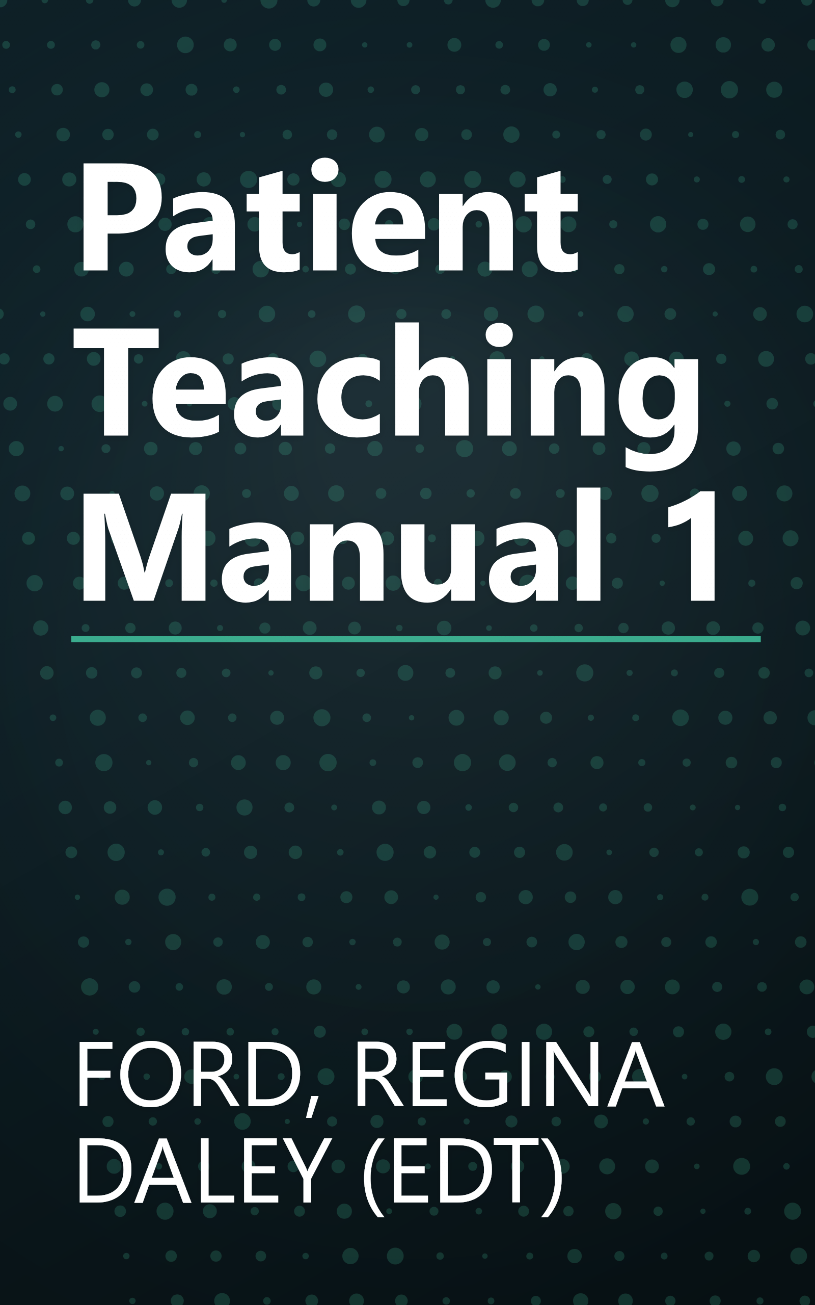 Patient Teaching Manual 1 book cover