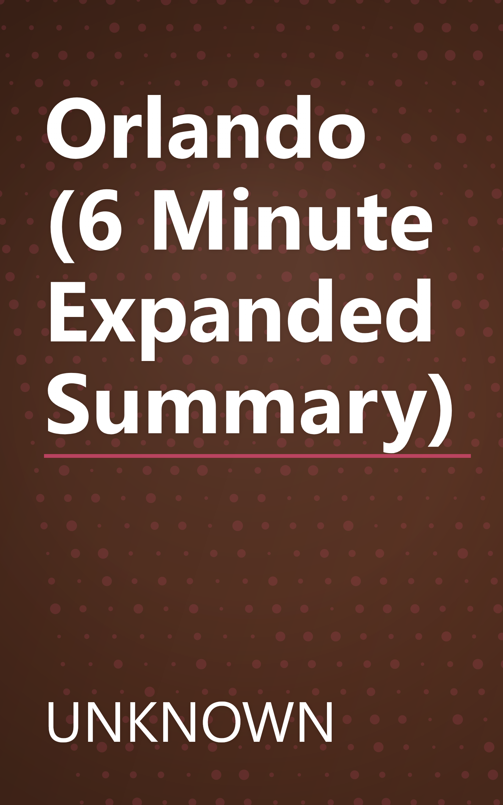 Orlando (6 Minute   Expanded Summary) book cover
