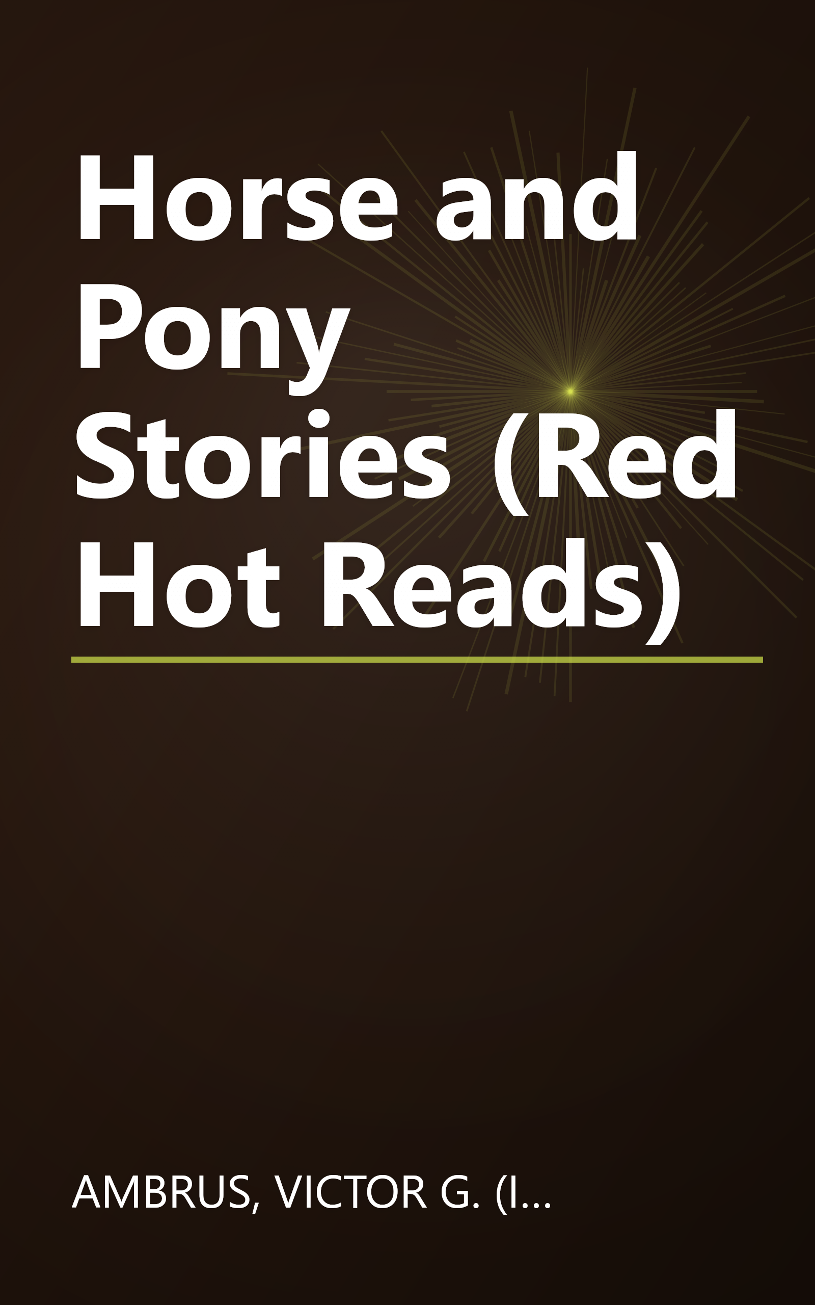 Horse and Pony Stories (Red Hot Reads) book cover