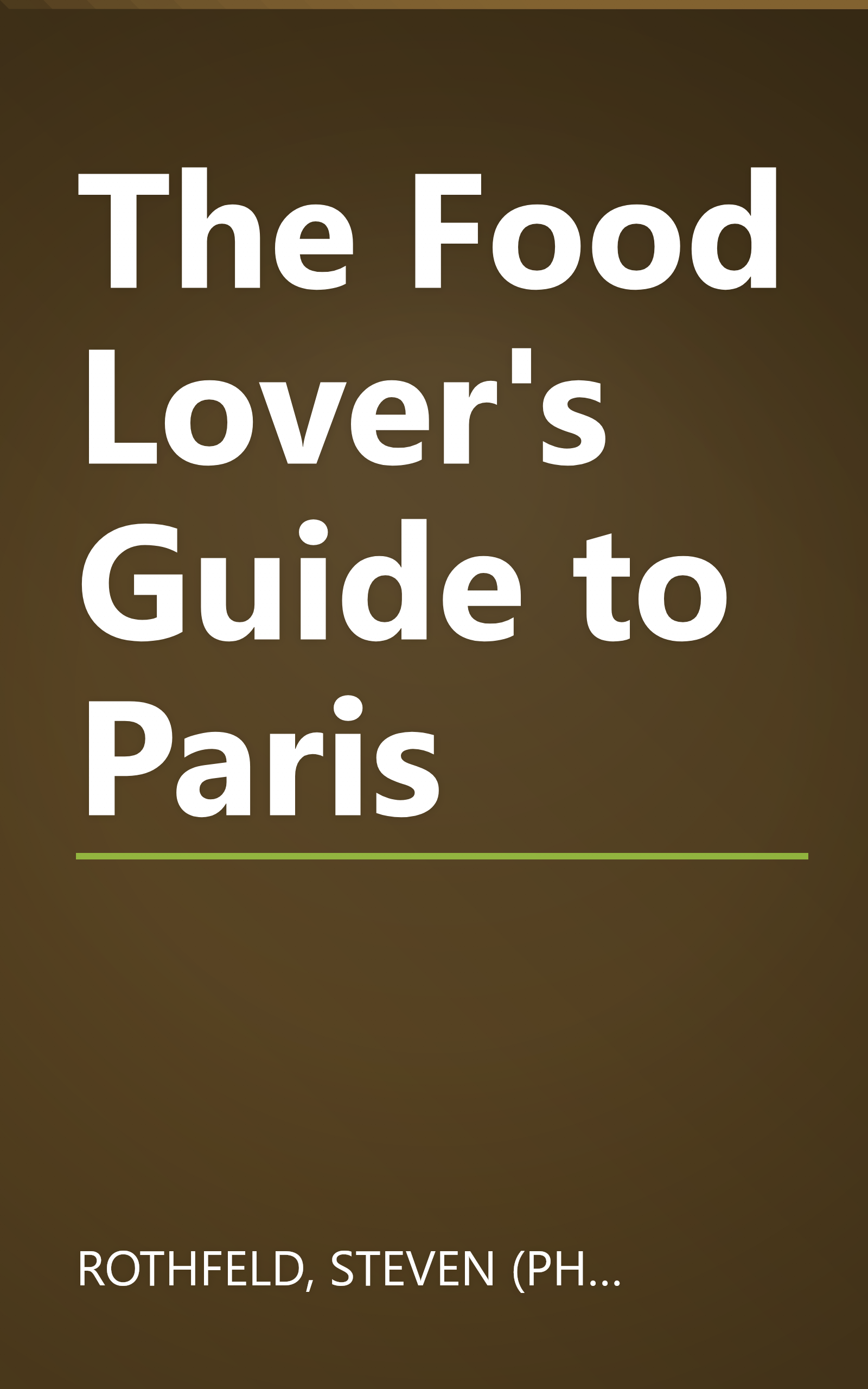The Food Lover's Guide to Paris book cover