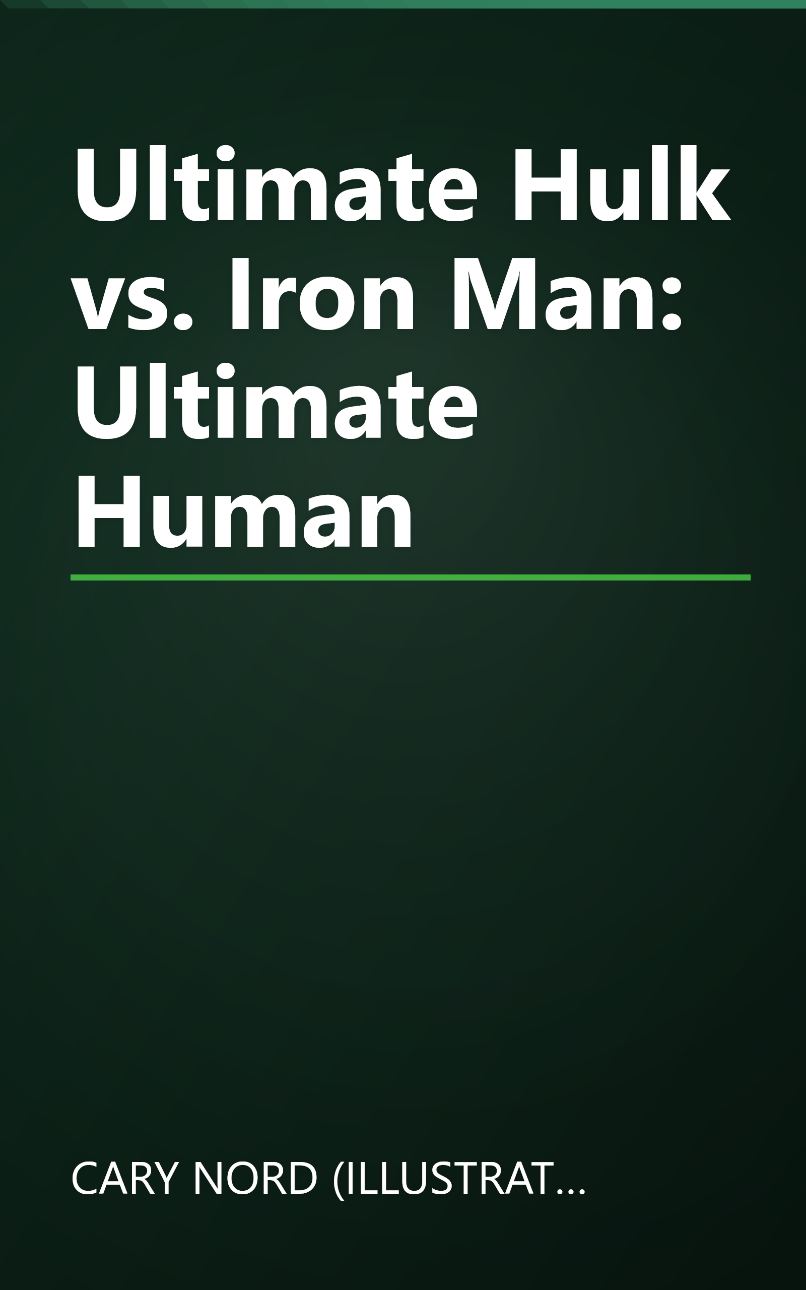 Ultimate Hulk vs. Iron Man: Ultimate Human book cover