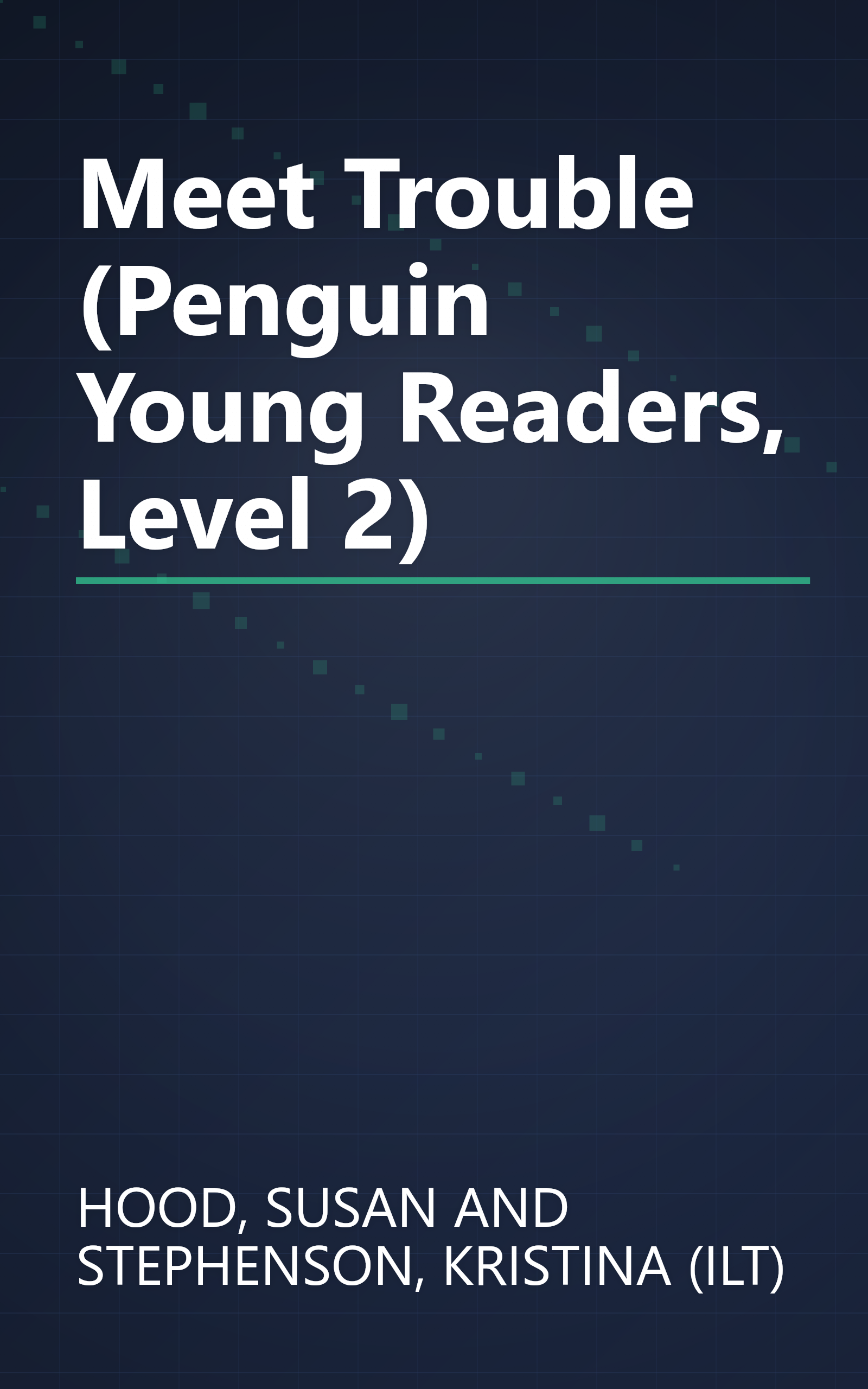 Meet Trouble (Penguin Young Readers, Level 2) book cover
