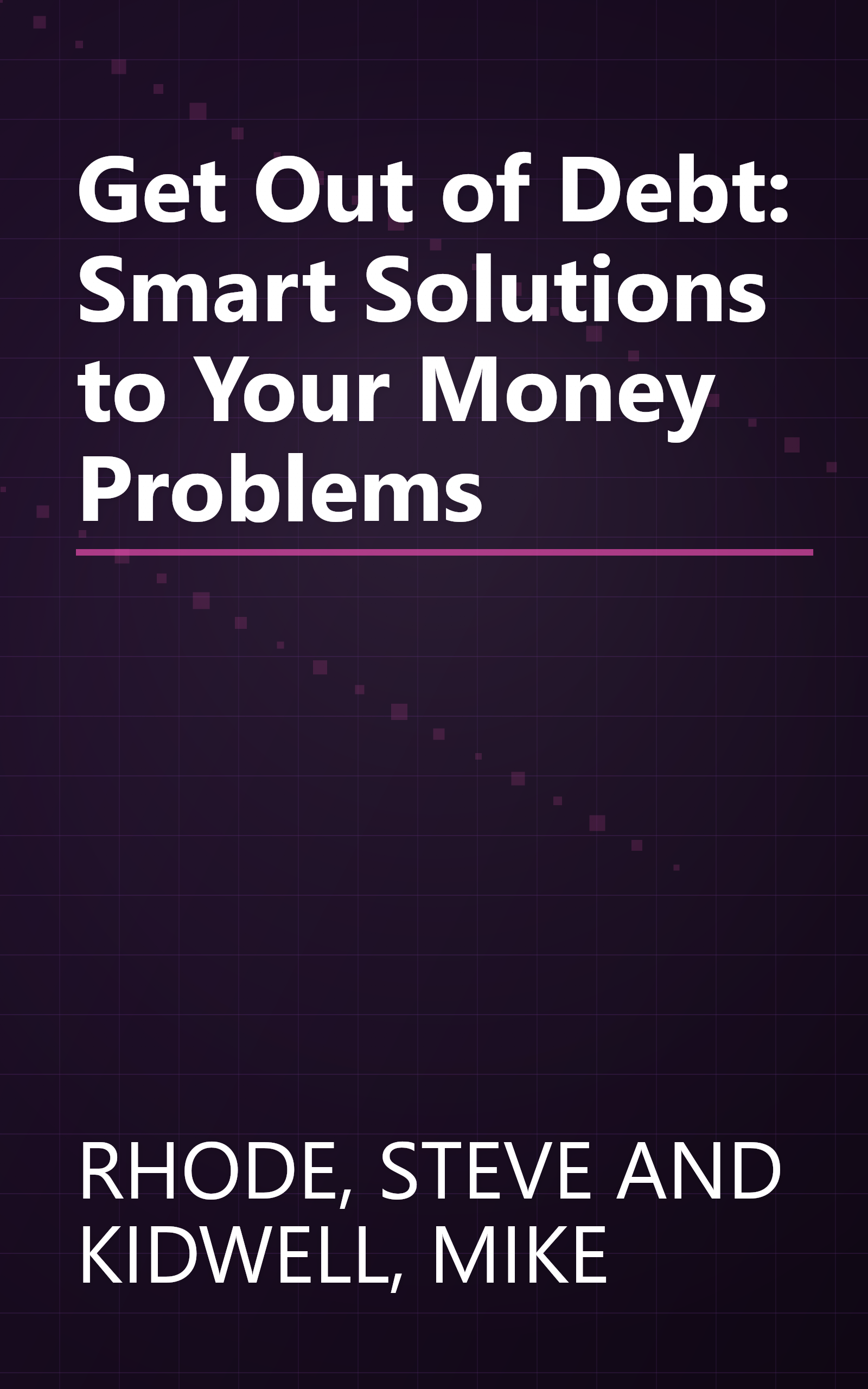 Get Out of Debt: Smart Solutions to Your Money Problems book cover