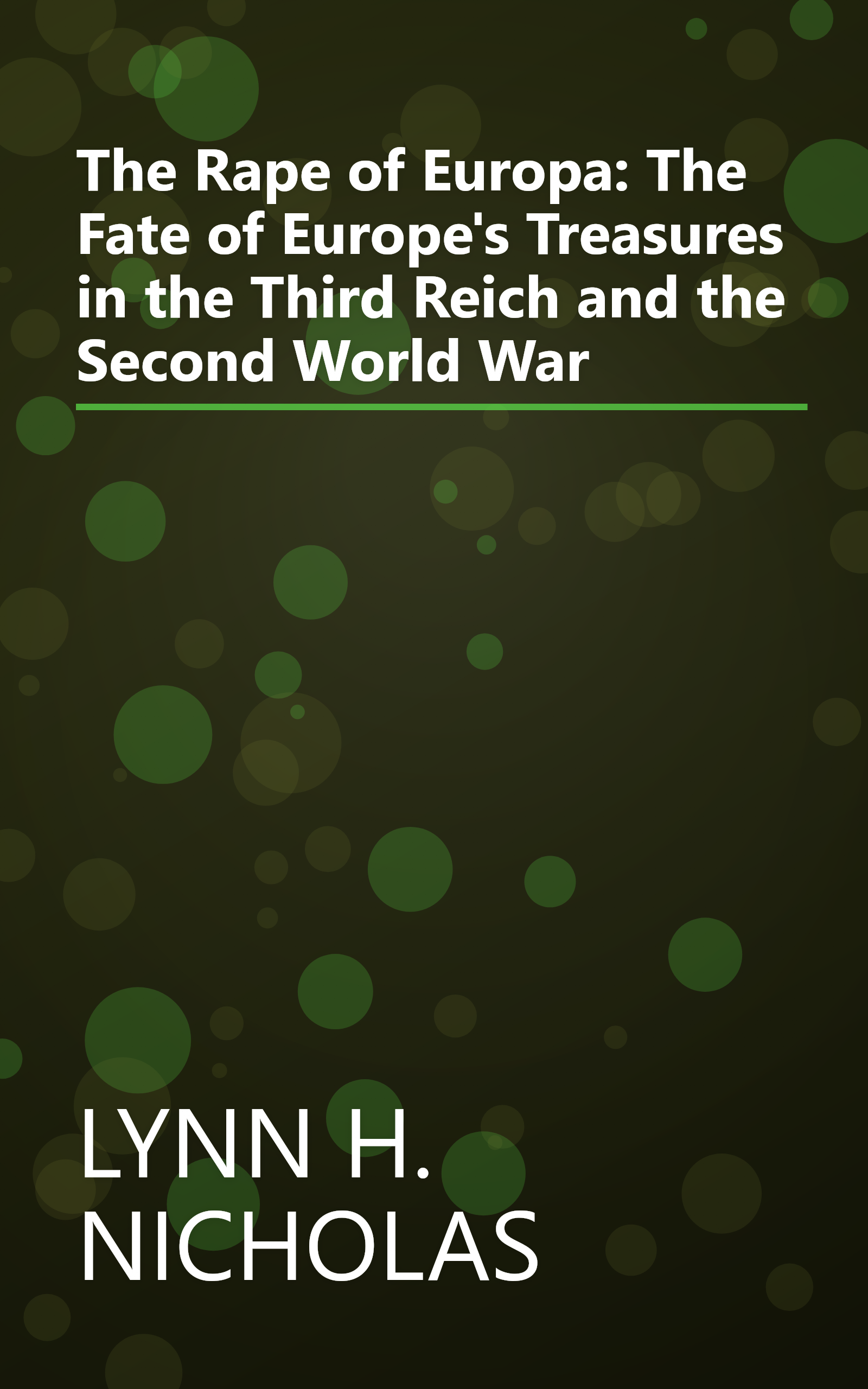 The Rape of Europa: The Fate of Europe's Treasures in the Third Reich and the Second World War book cover