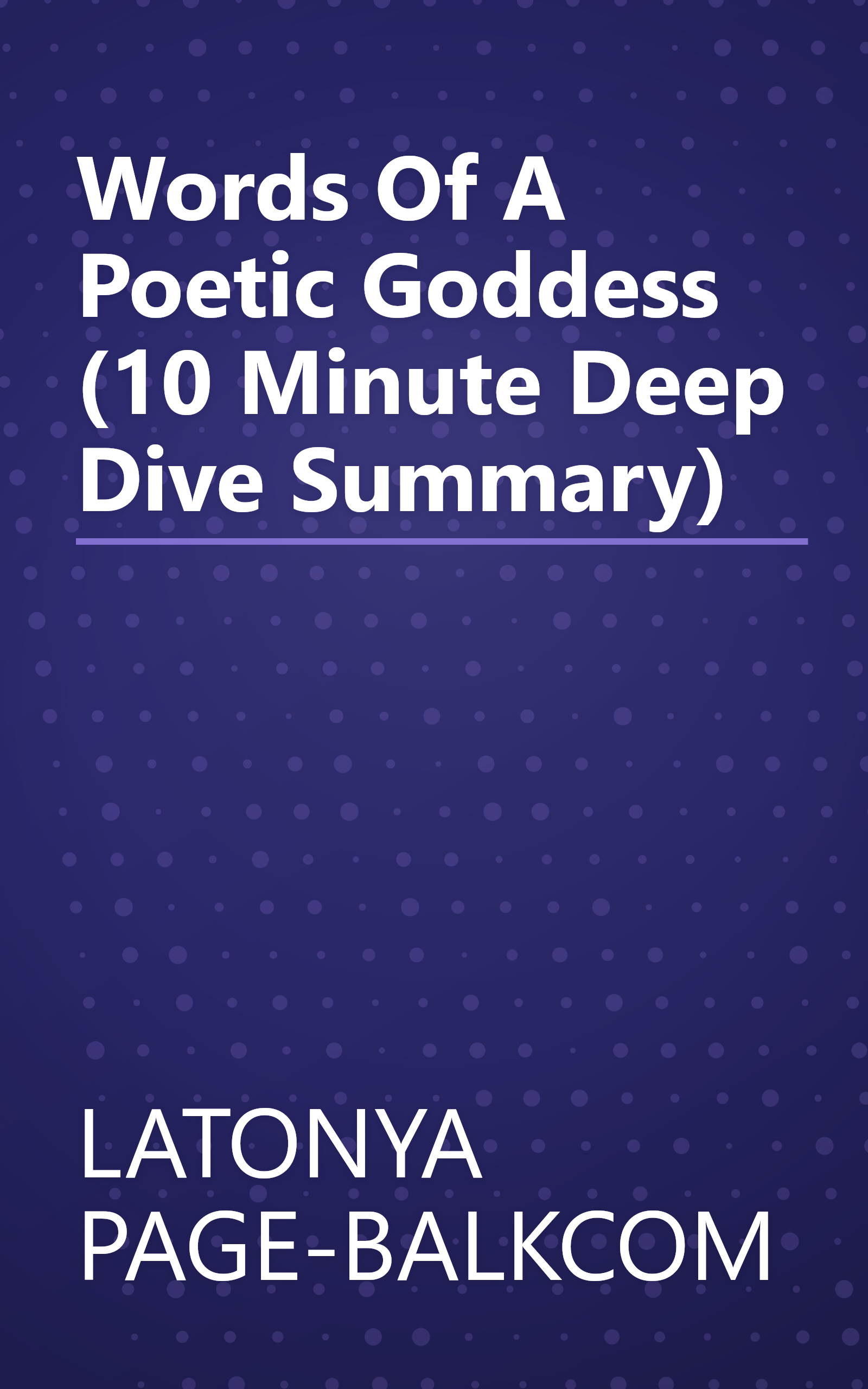 Words Of A Poetic Goddess (10 Minute   Deep Dive Summary) book cover