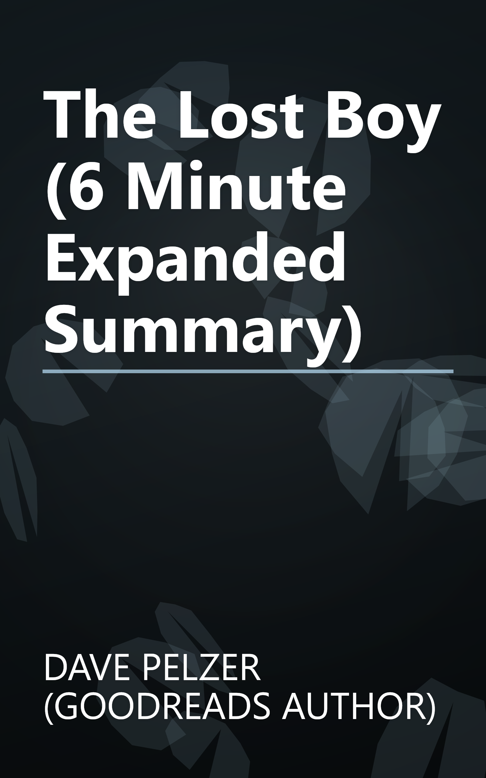 The Lost Boy (6 Minute   Expanded Summary) book cover