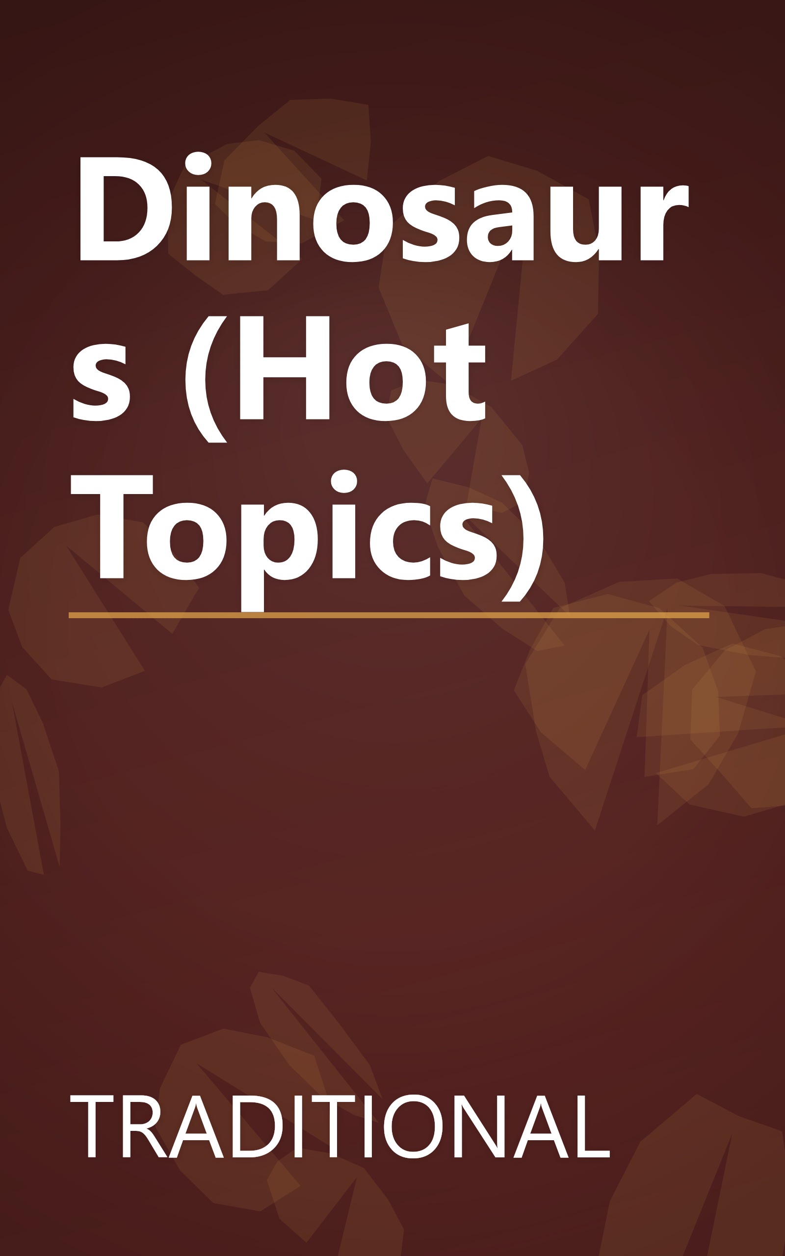 Dinosaurs (Hot Topics) book cover