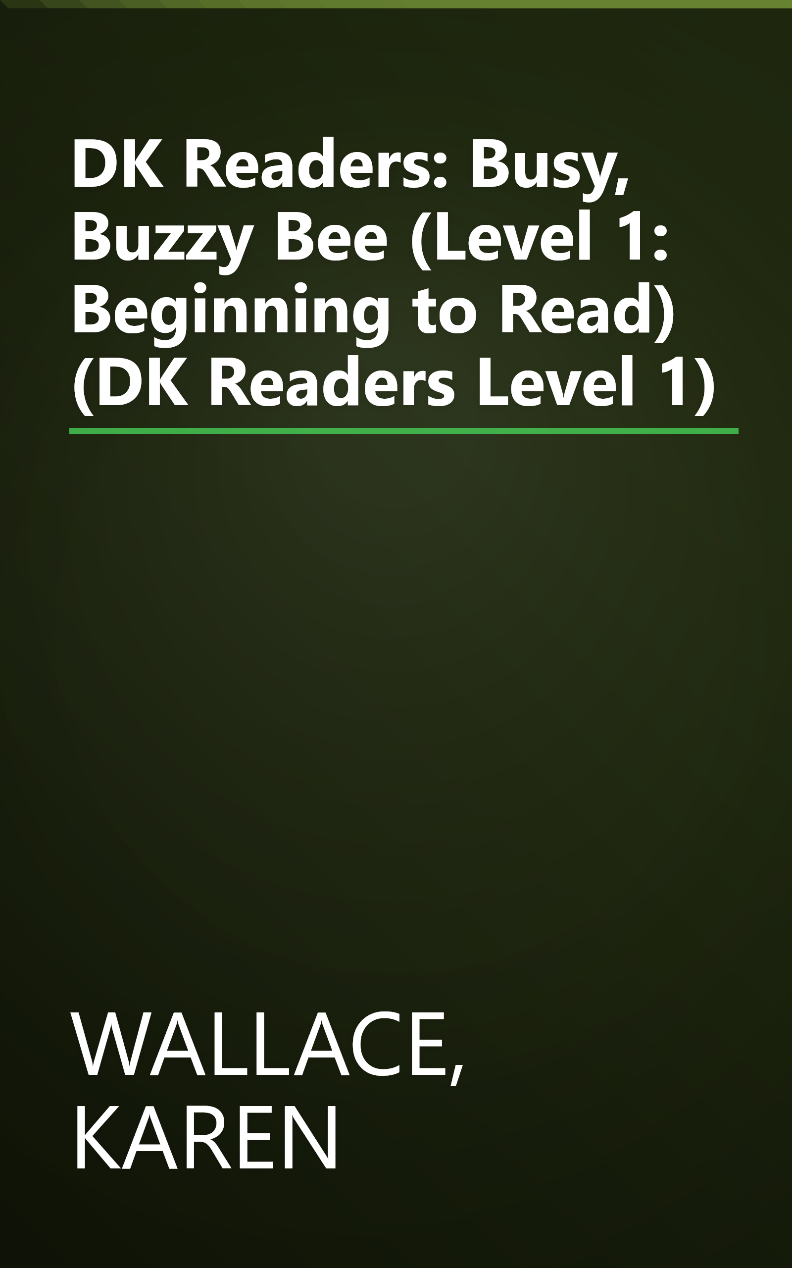 DK Readers: Busy, Buzzy Bee (Level 1: Beginning to Read) (DK Readers Level 1) book cover