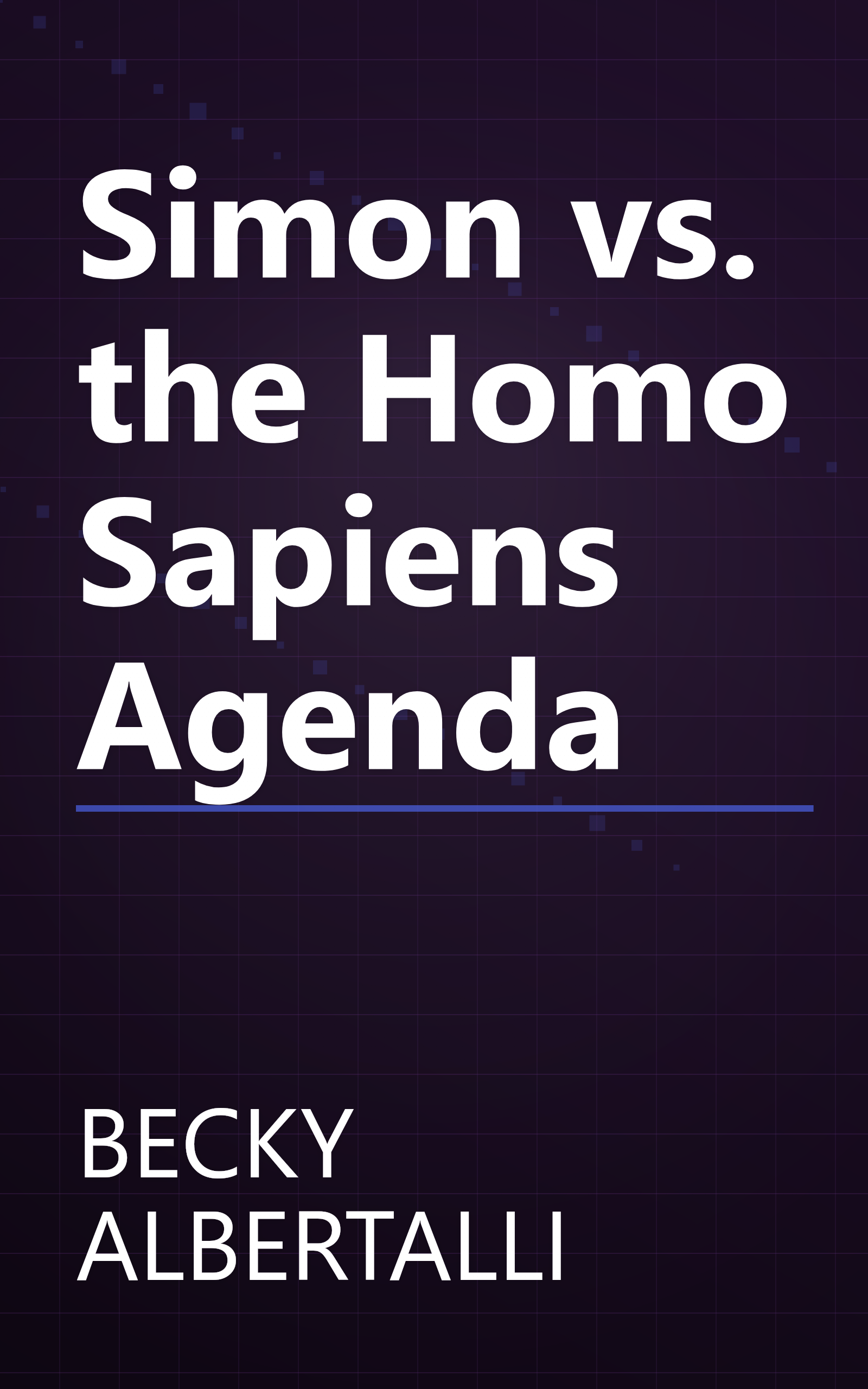 Simon vs. the Homo Sapiens Agenda book cover