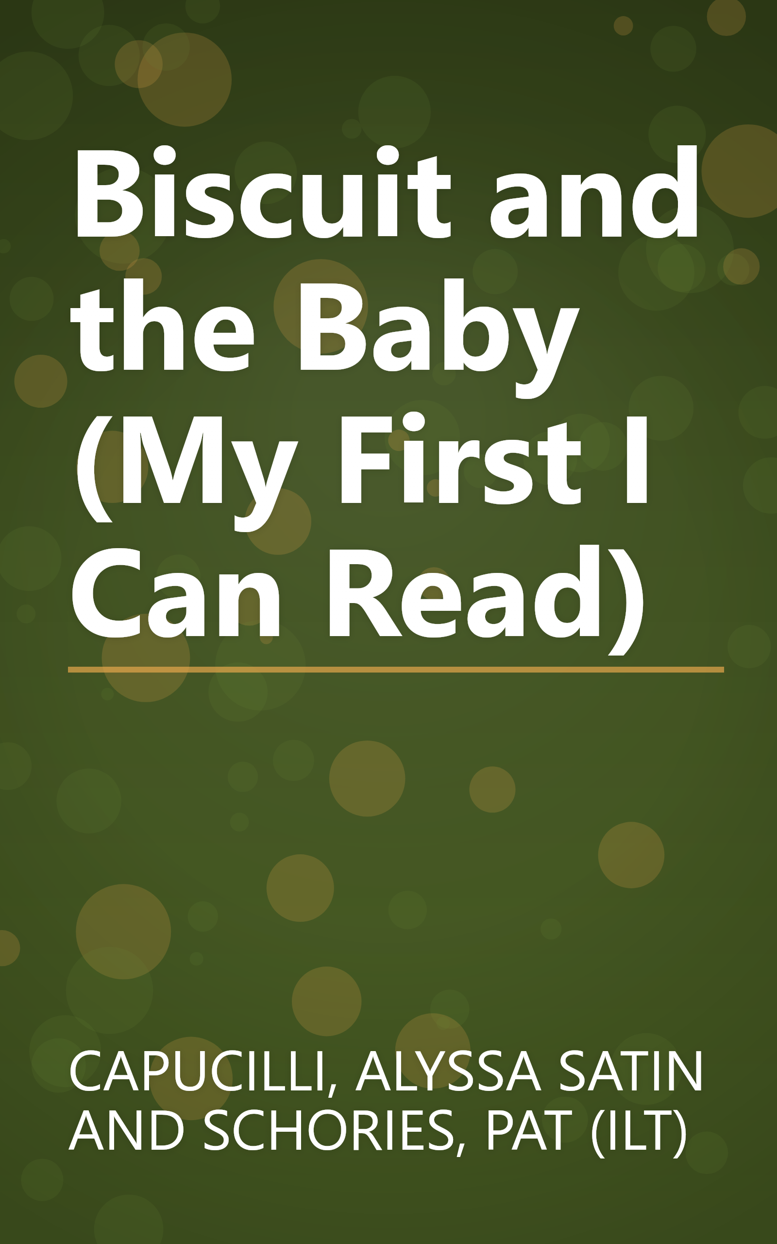 Biscuit and the Baby (My First I Can Read) book cover