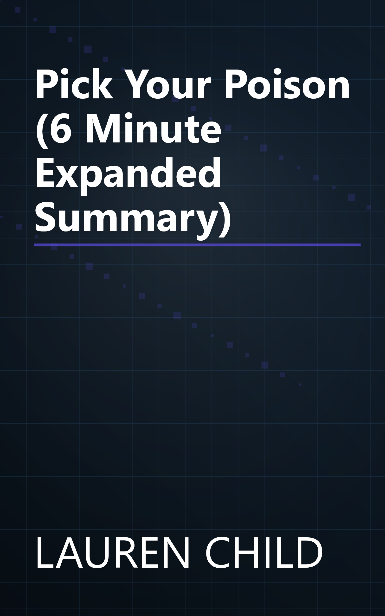 Pick Your Poison (6 Minute   Expanded Summary) book cover