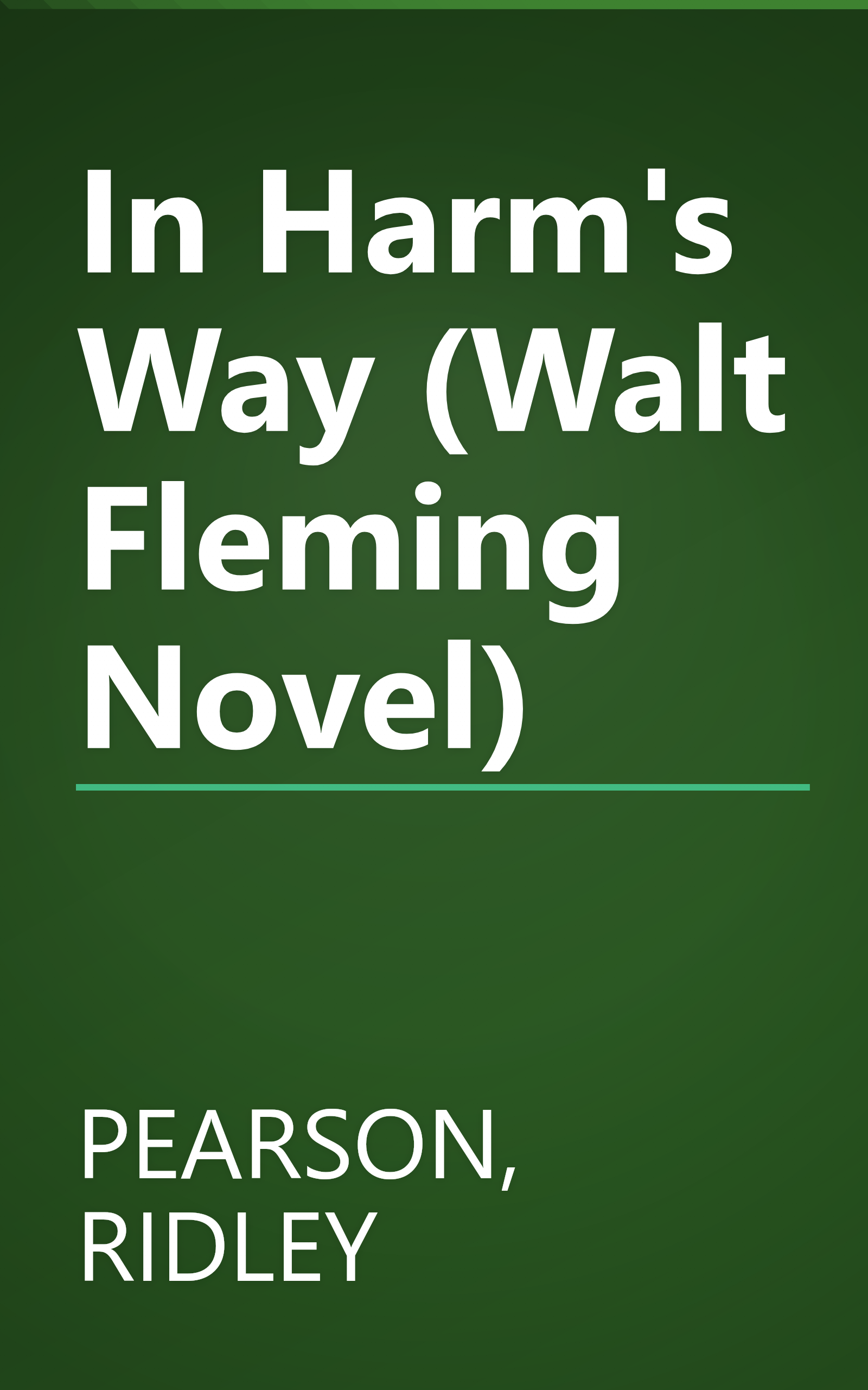 In Harm's Way (Walt Fleming Novel) book cover