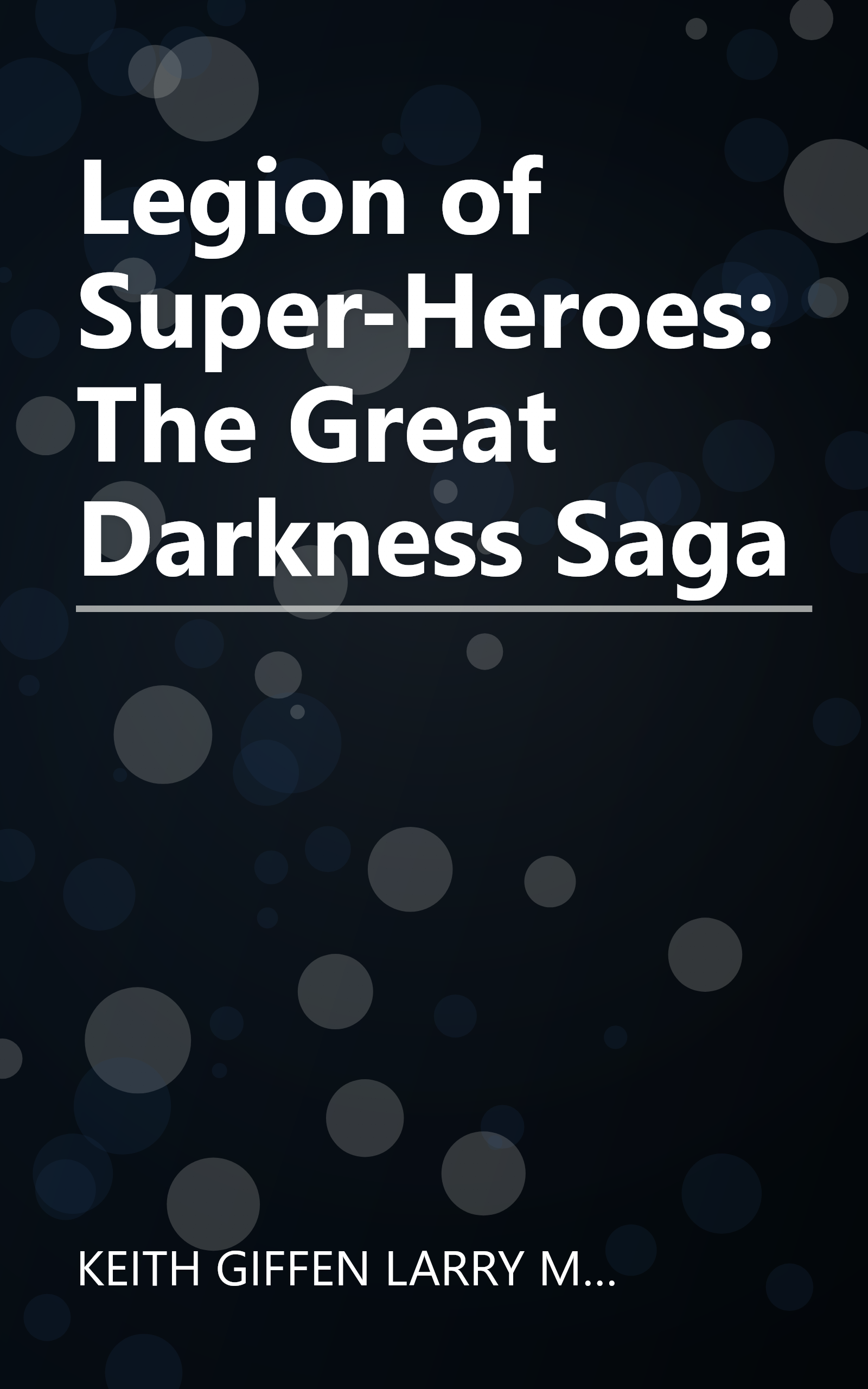 Legion of Super-Heroes: The Great Darkness Saga book cover