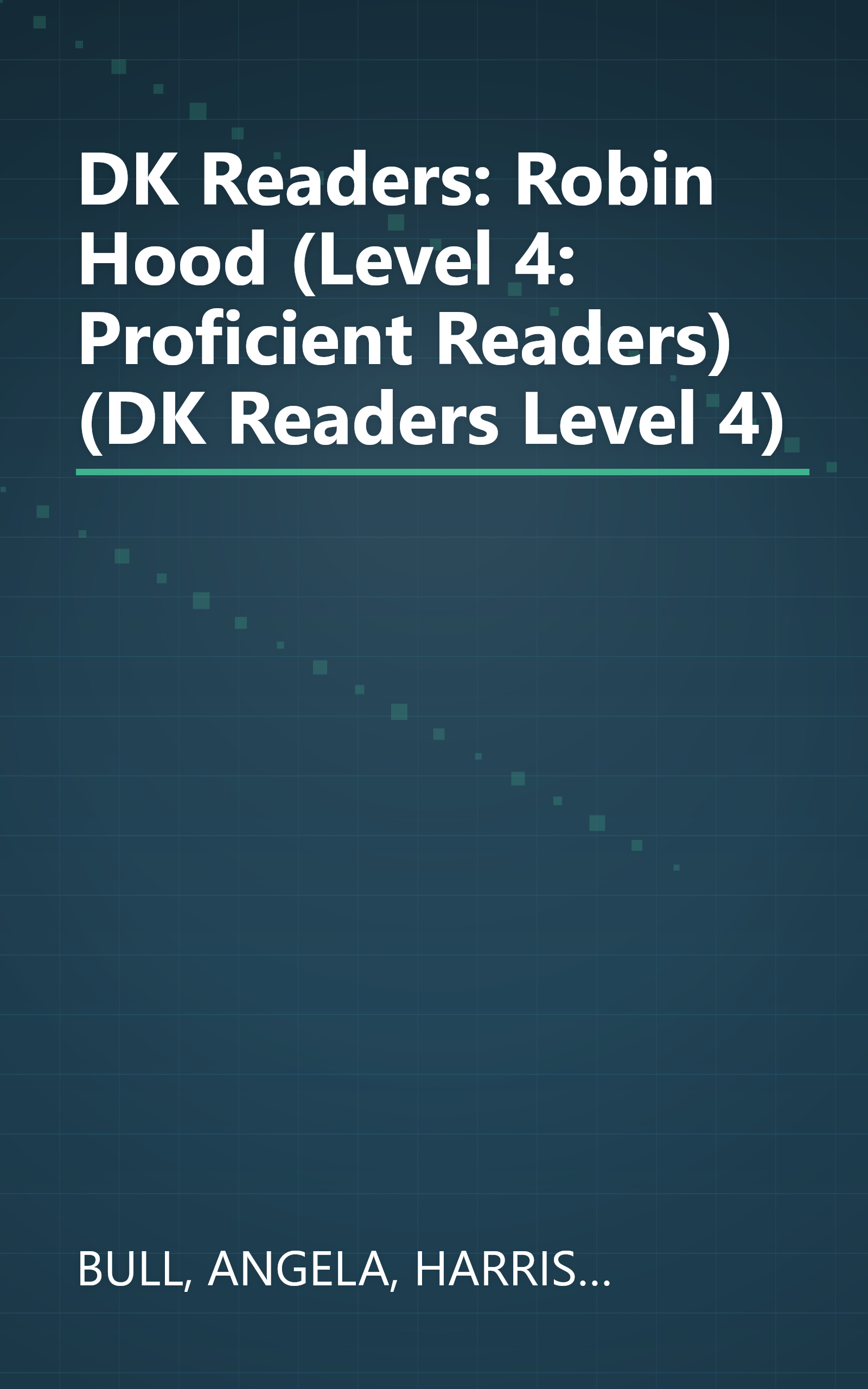 DK Readers: Robin Hood (Level 4: Proficient Readers) (DK Readers Level 4) book cover
