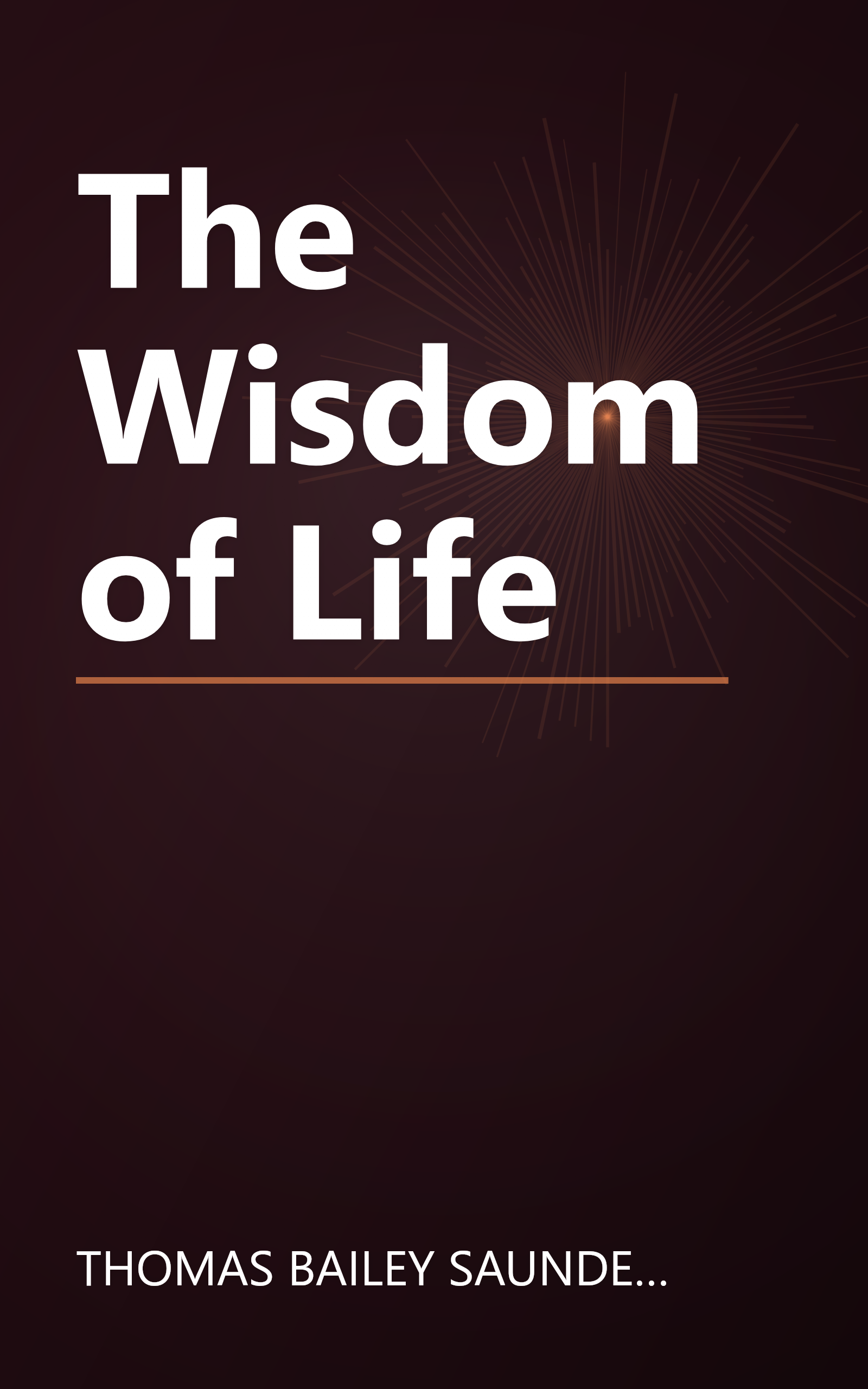 The Wisdom of Life book cover
