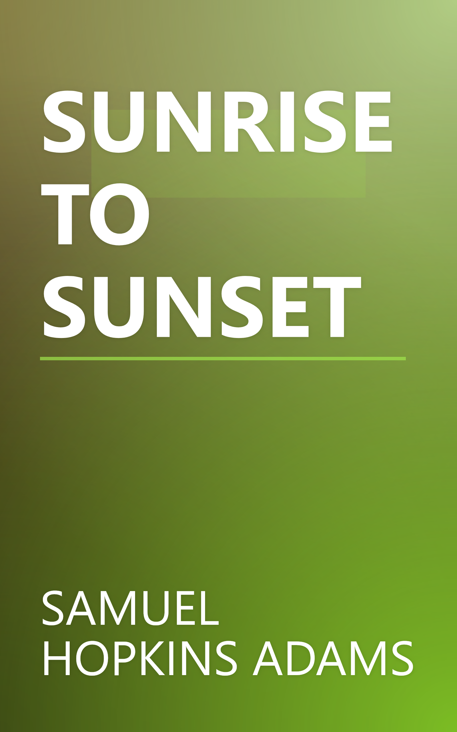 SUNRISE TO SUNSET book cover