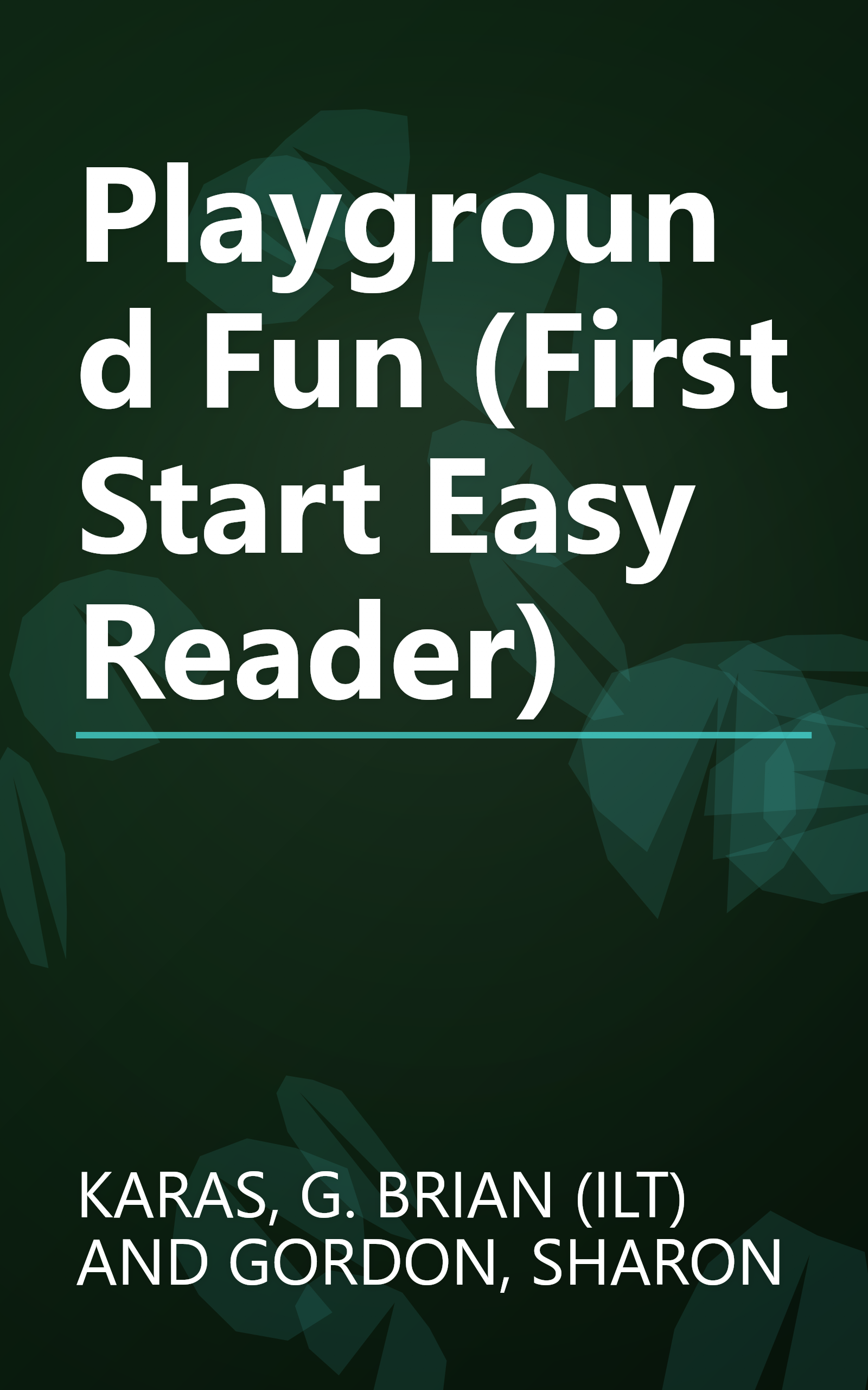 Playground Fun (First Start Easy Reader) book cover