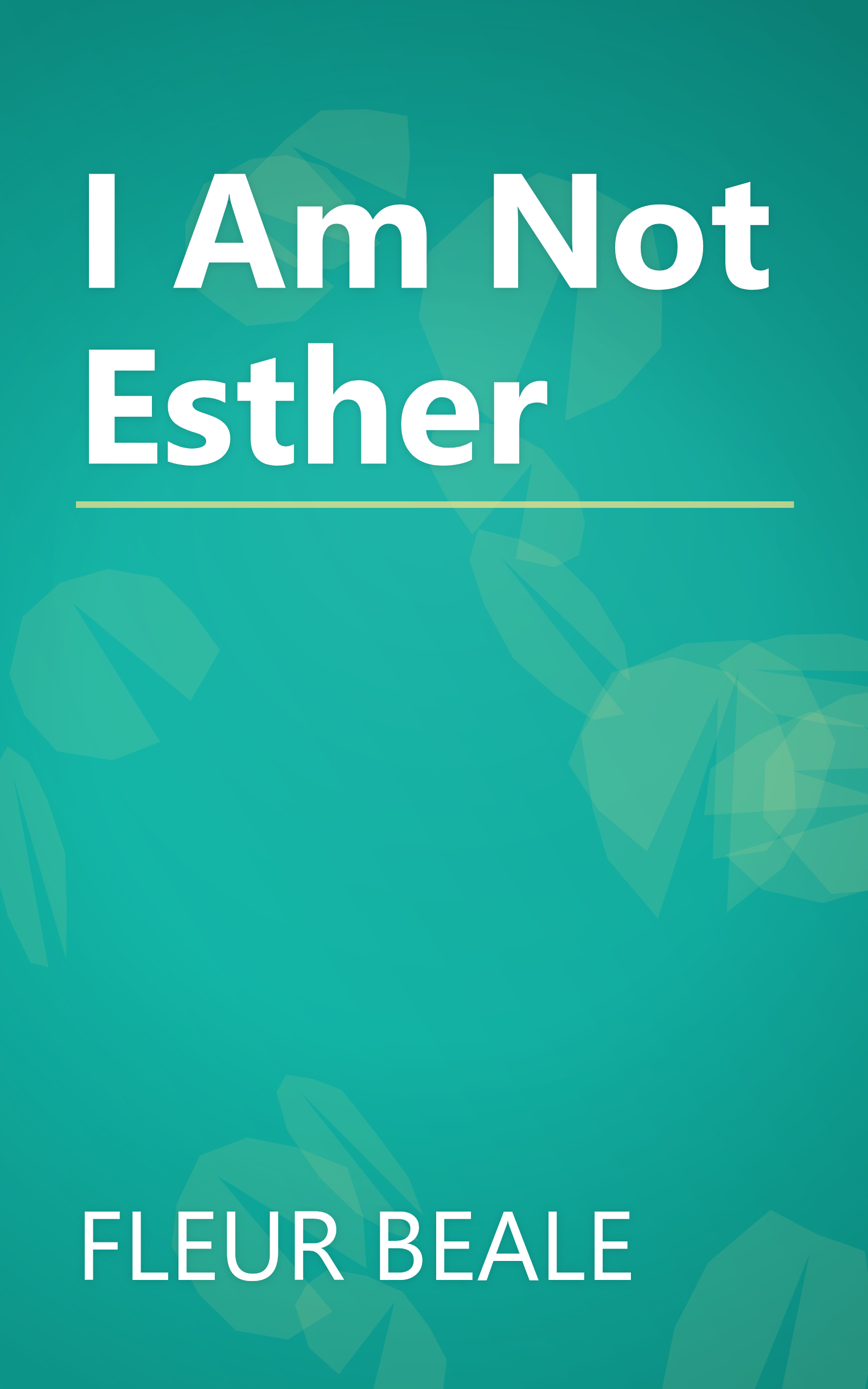 I Am Not Esther book cover