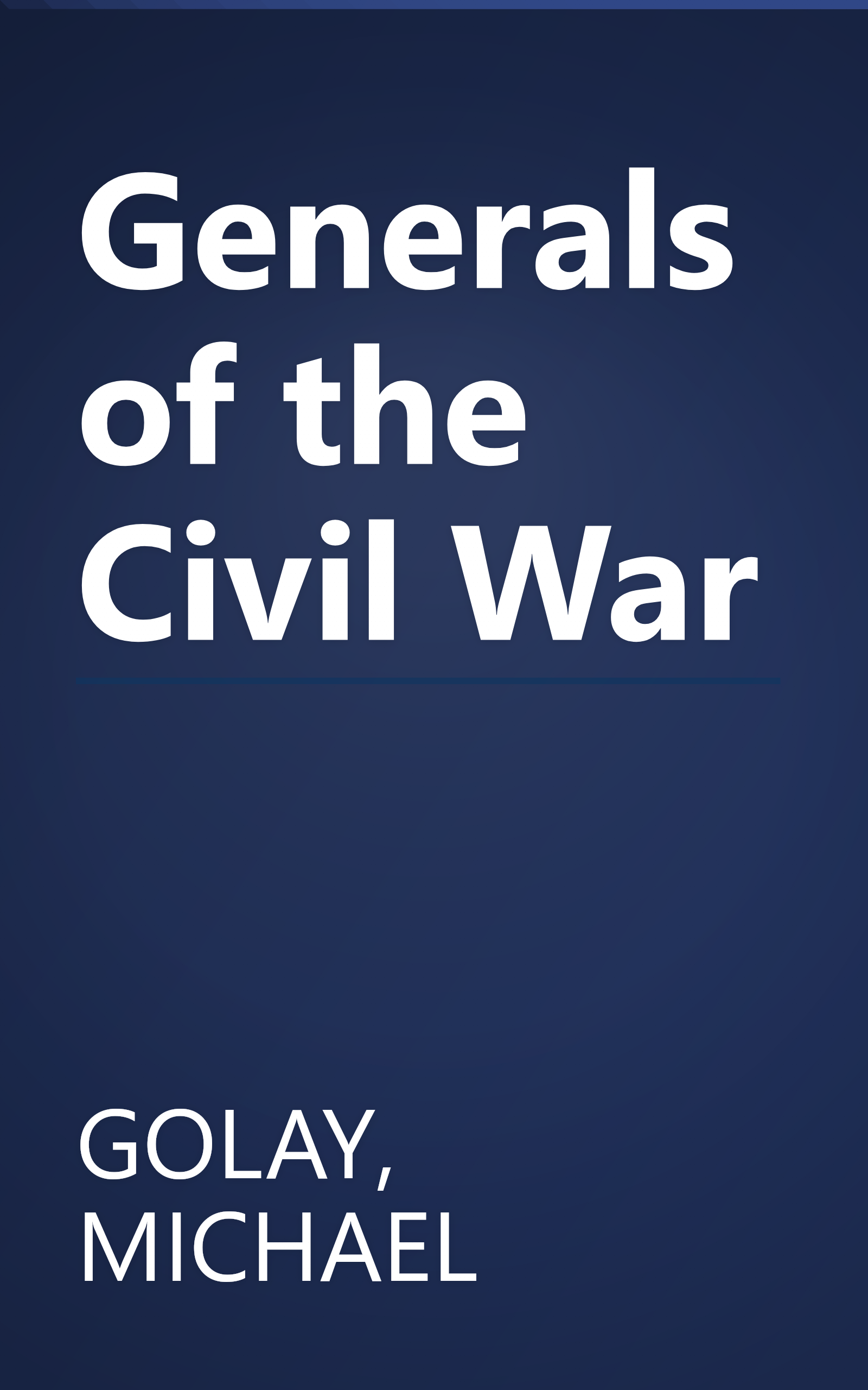 Generals of the Civil War book cover