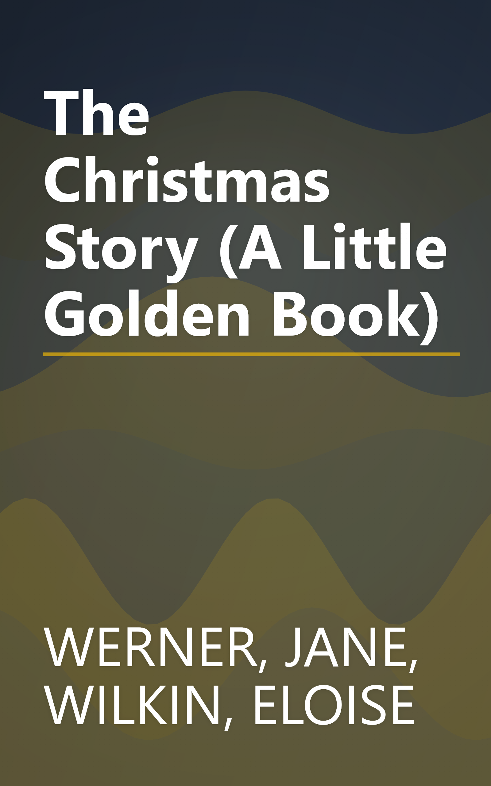 The Christmas Story (A Little Golden Book) book cover