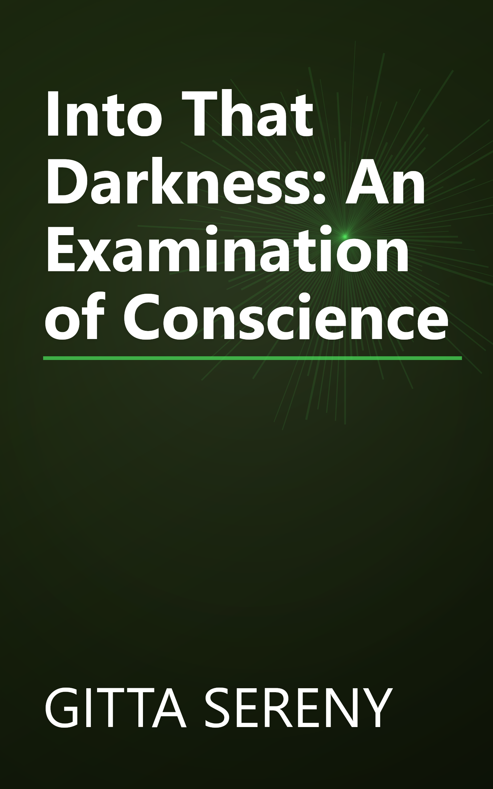 Into That Darkness: An Examination of Conscience book cover