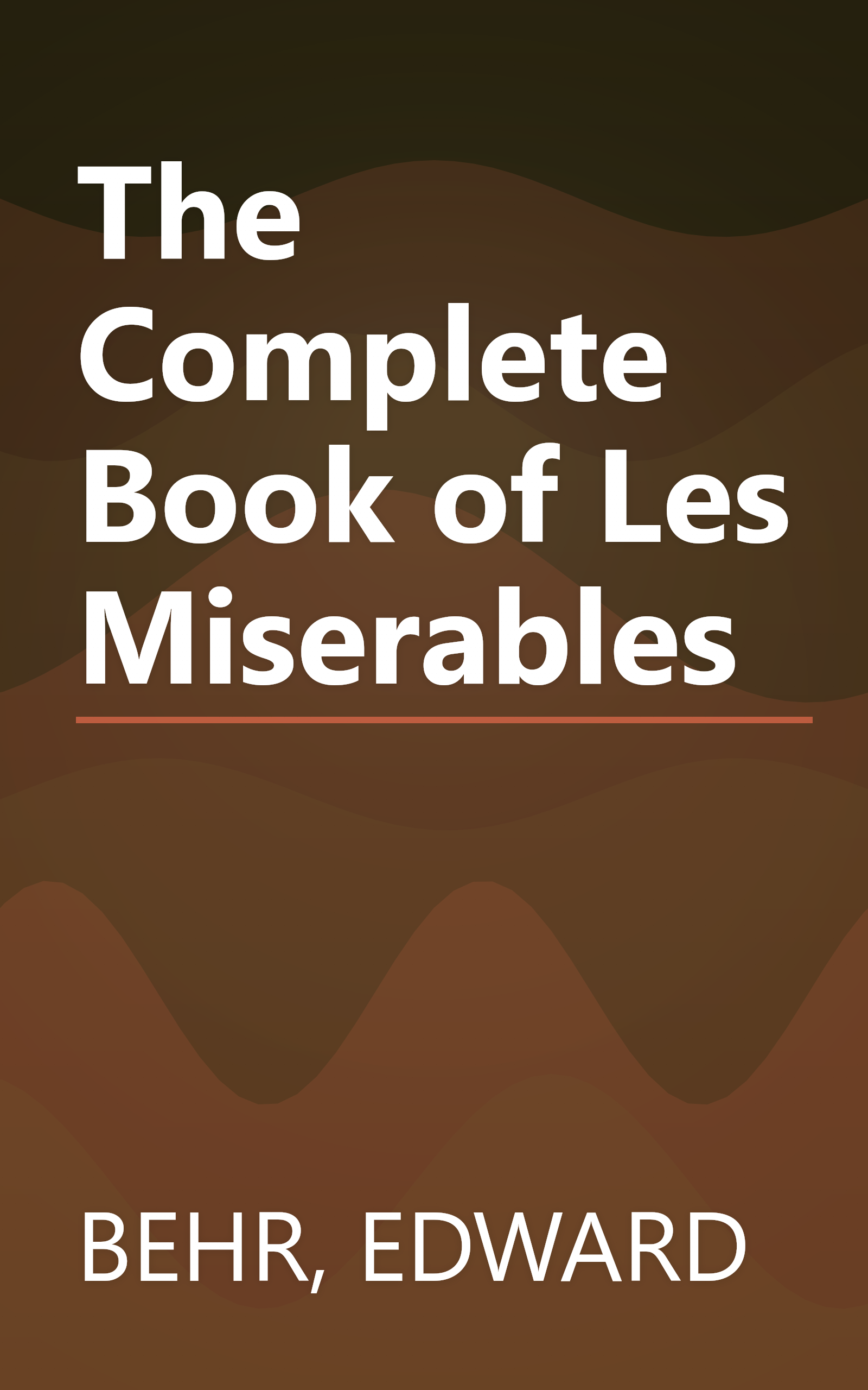 The Complete Book of Les Miserables book cover