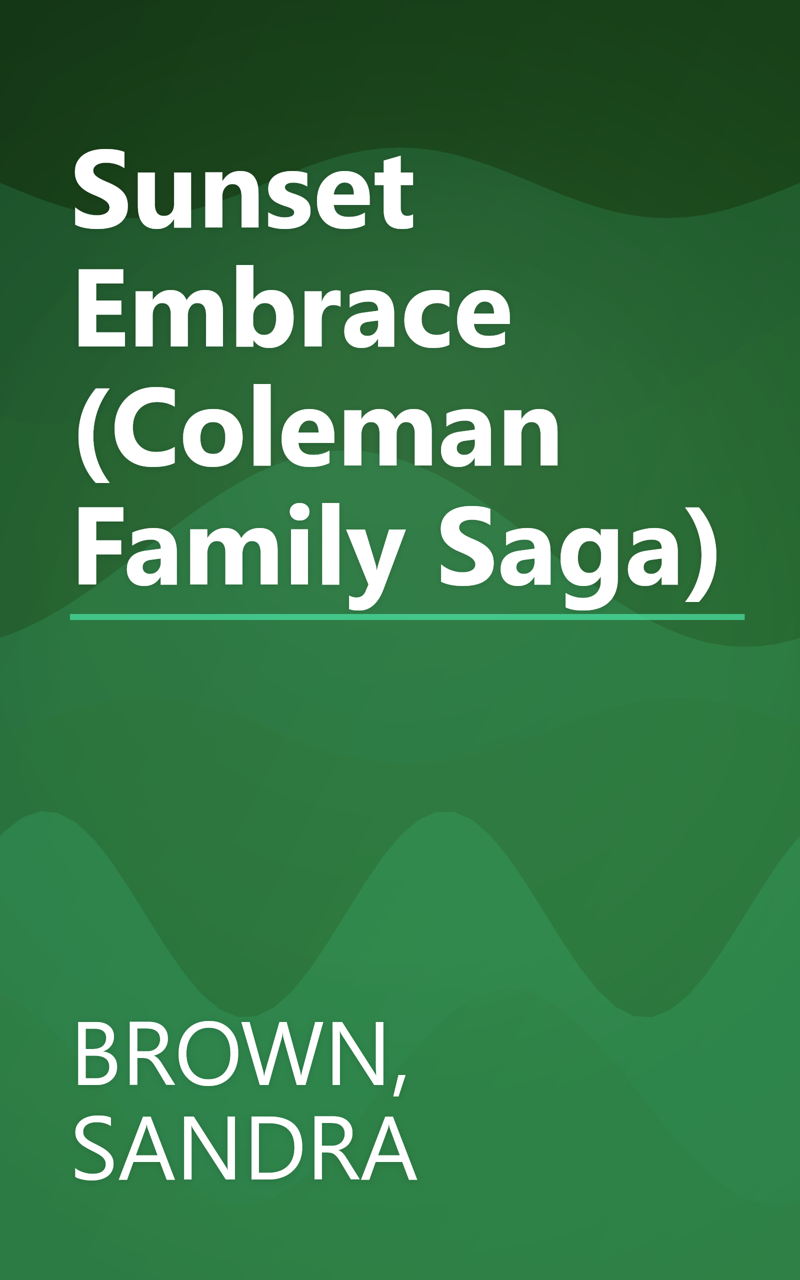 Sunset Embrace (Coleman Family Saga) book cover