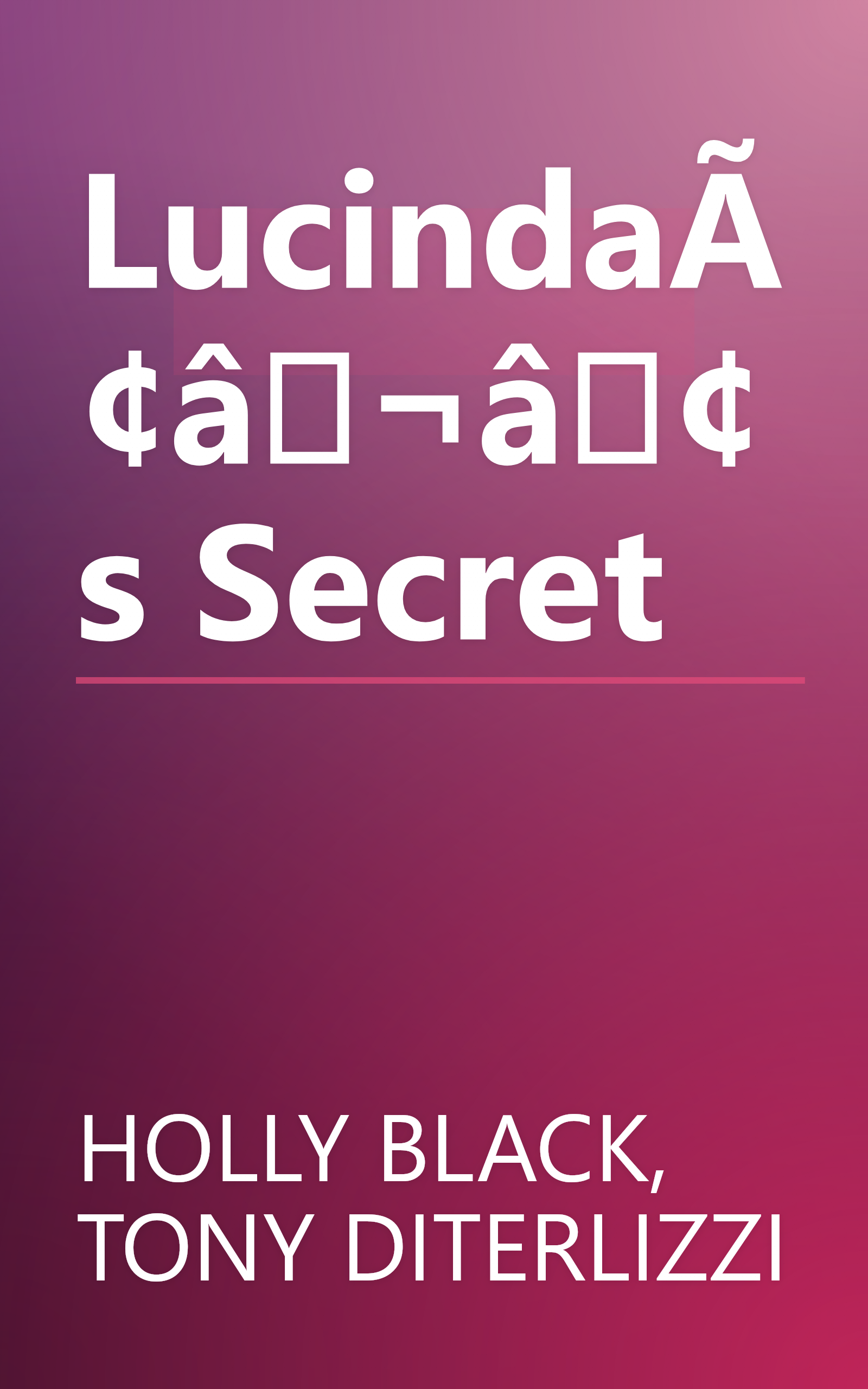 LucindaÃ¢â¬â¢s Secret book cover