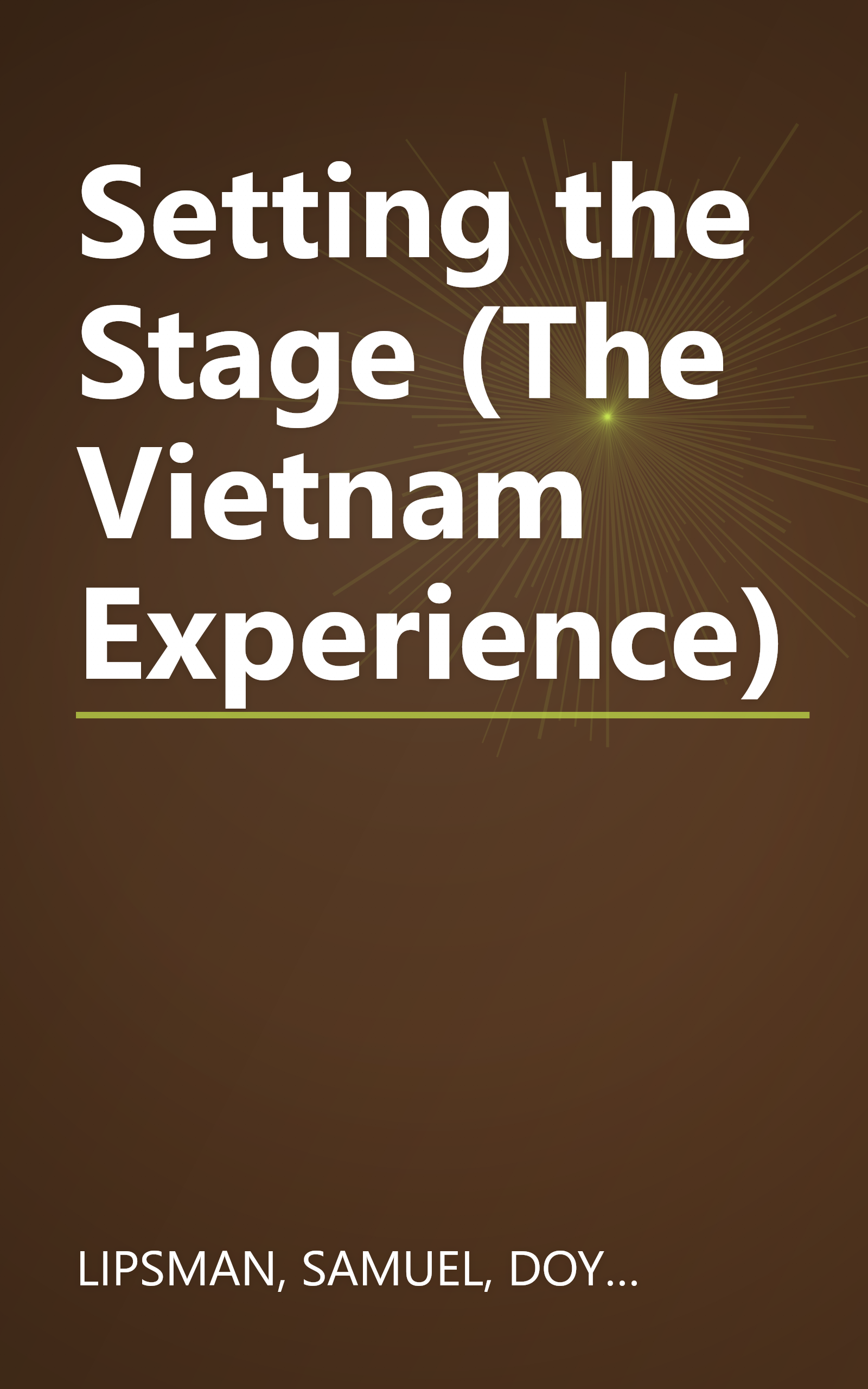 Setting the Stage (The Vietnam Experience) book cover