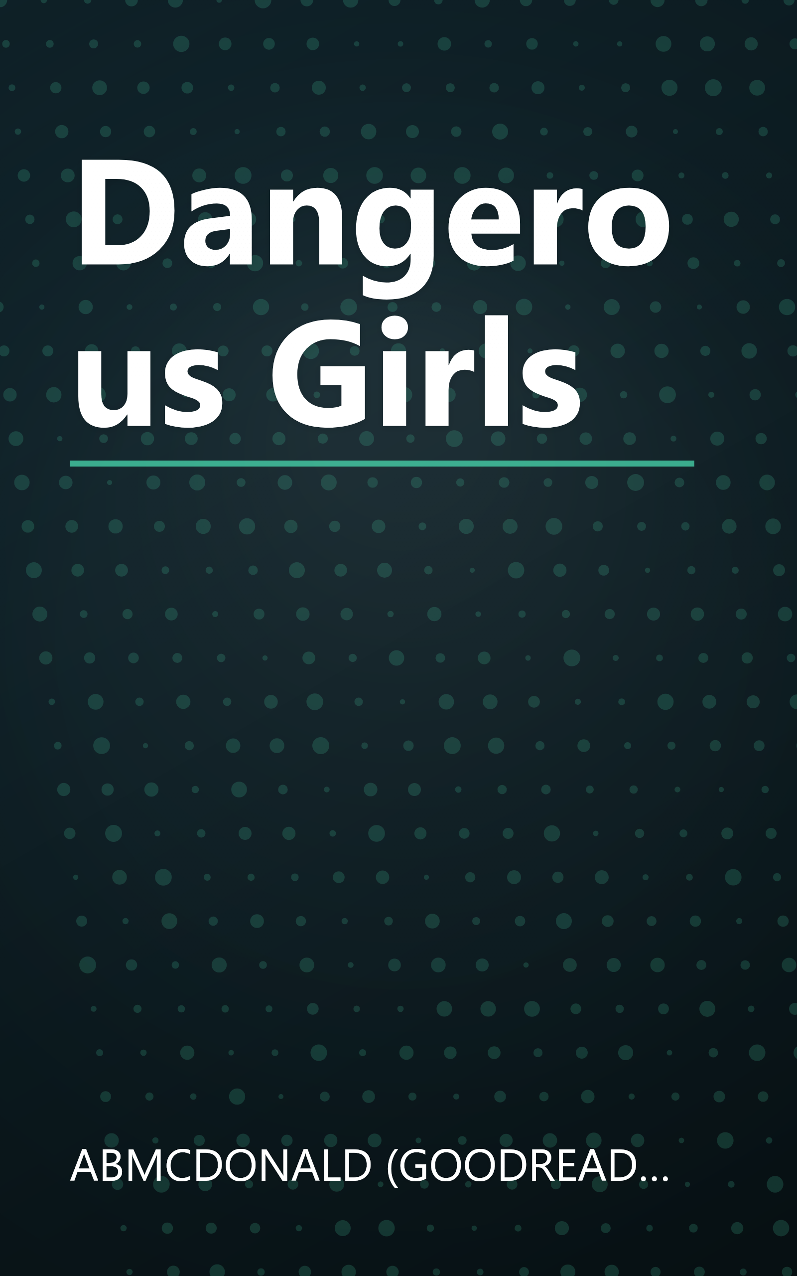 Dangerous Girls book cover