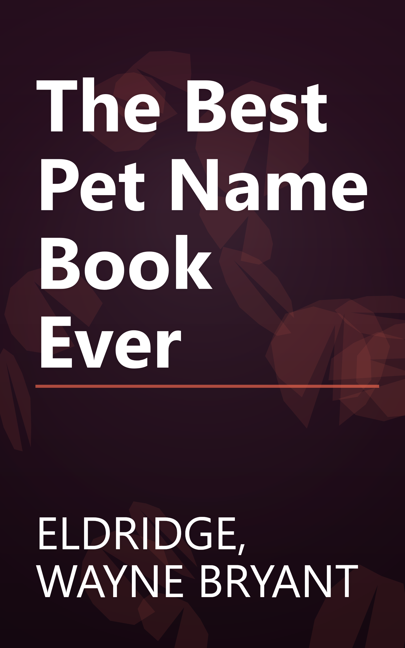 The Best Pet Name Book Ever book cover
