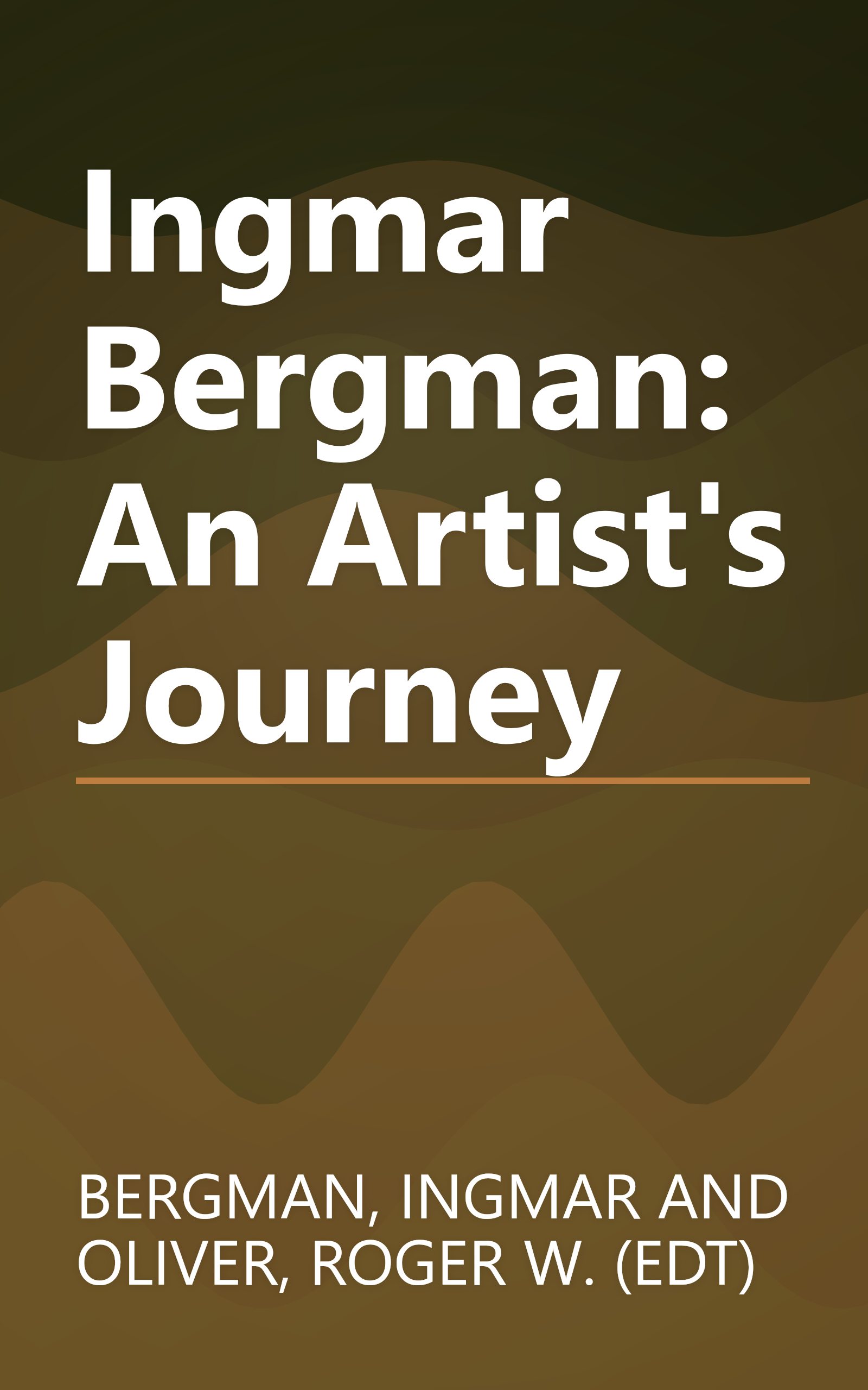 Ingmar Bergman: An Artist's Journey book cover
