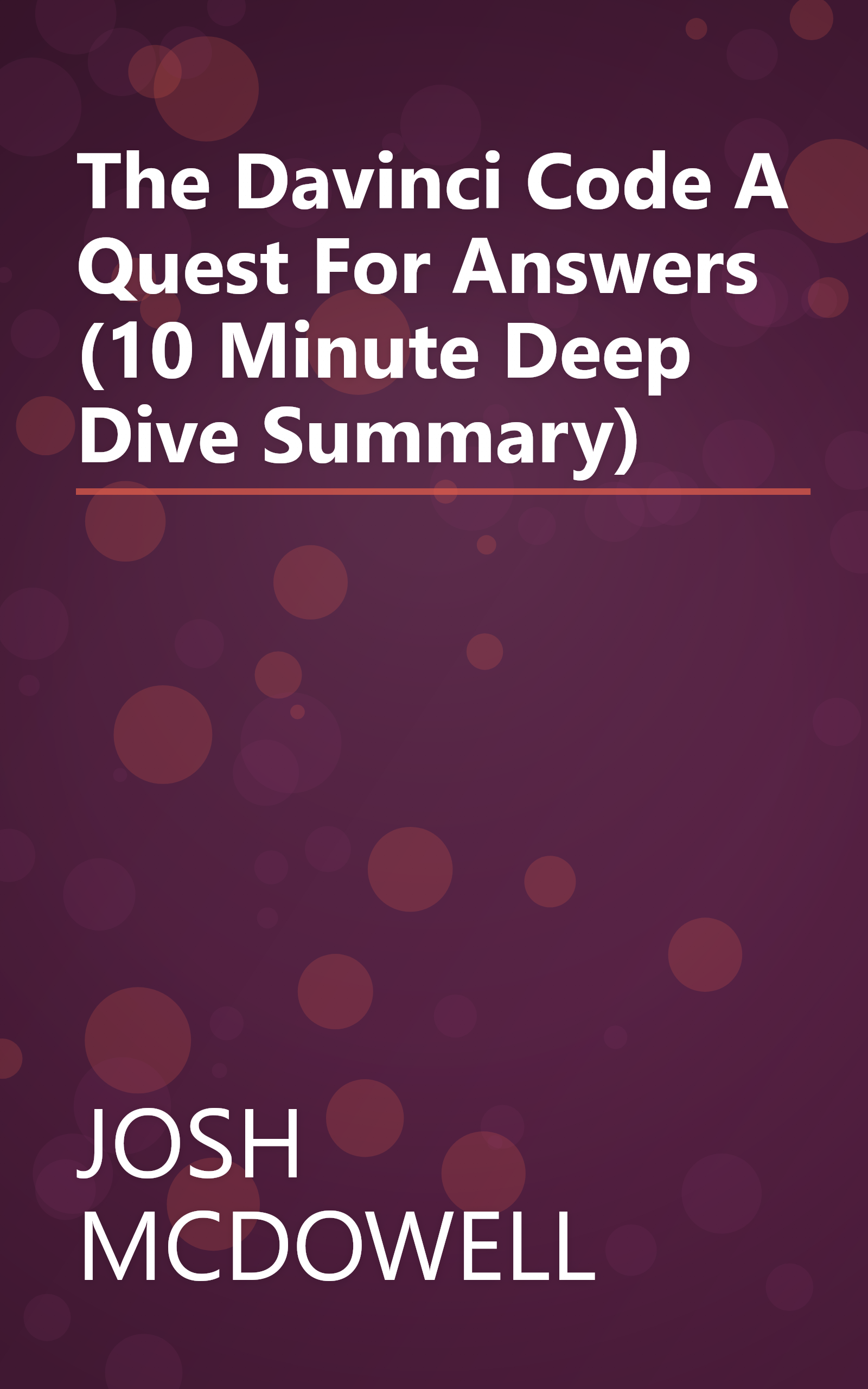 The Davinci Code  A Quest For Answers (10 Minute   Deep Dive Summary) book cover