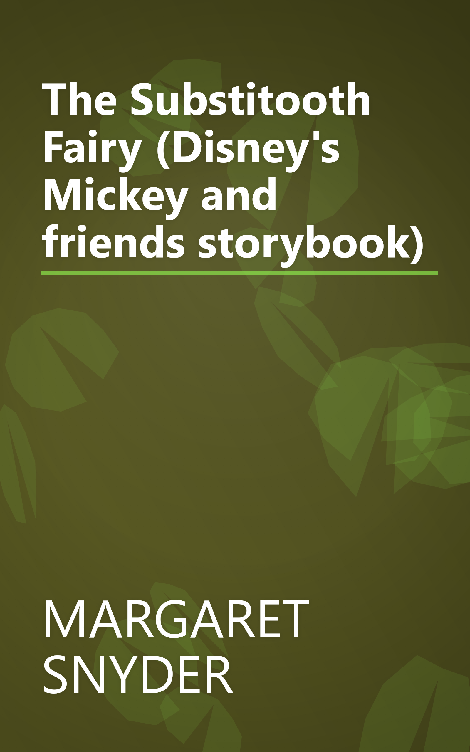 The Substitooth Fairy (Disney's Mickey and friends storybook) book cover