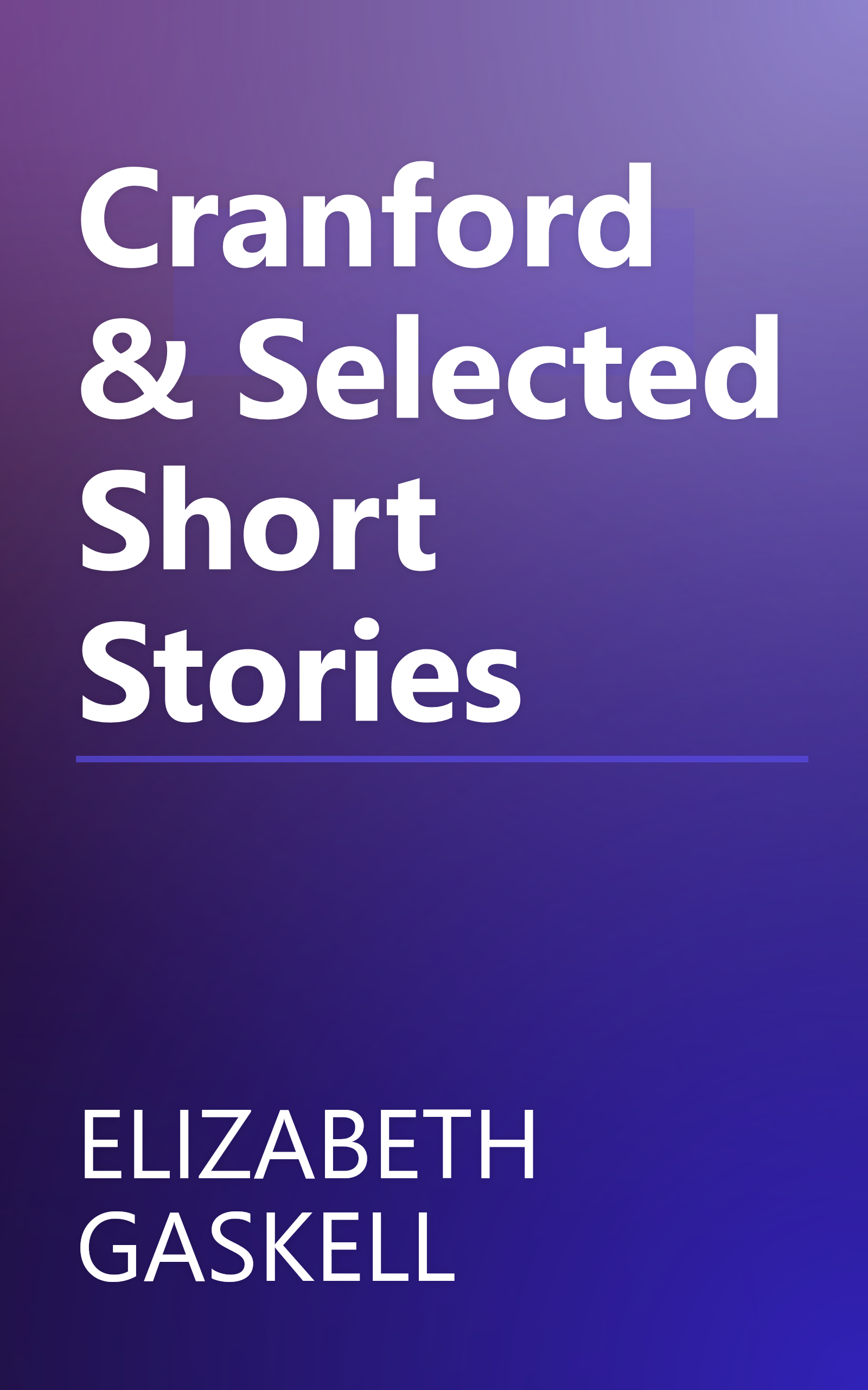 Cranford & Selected Short Stories book cover