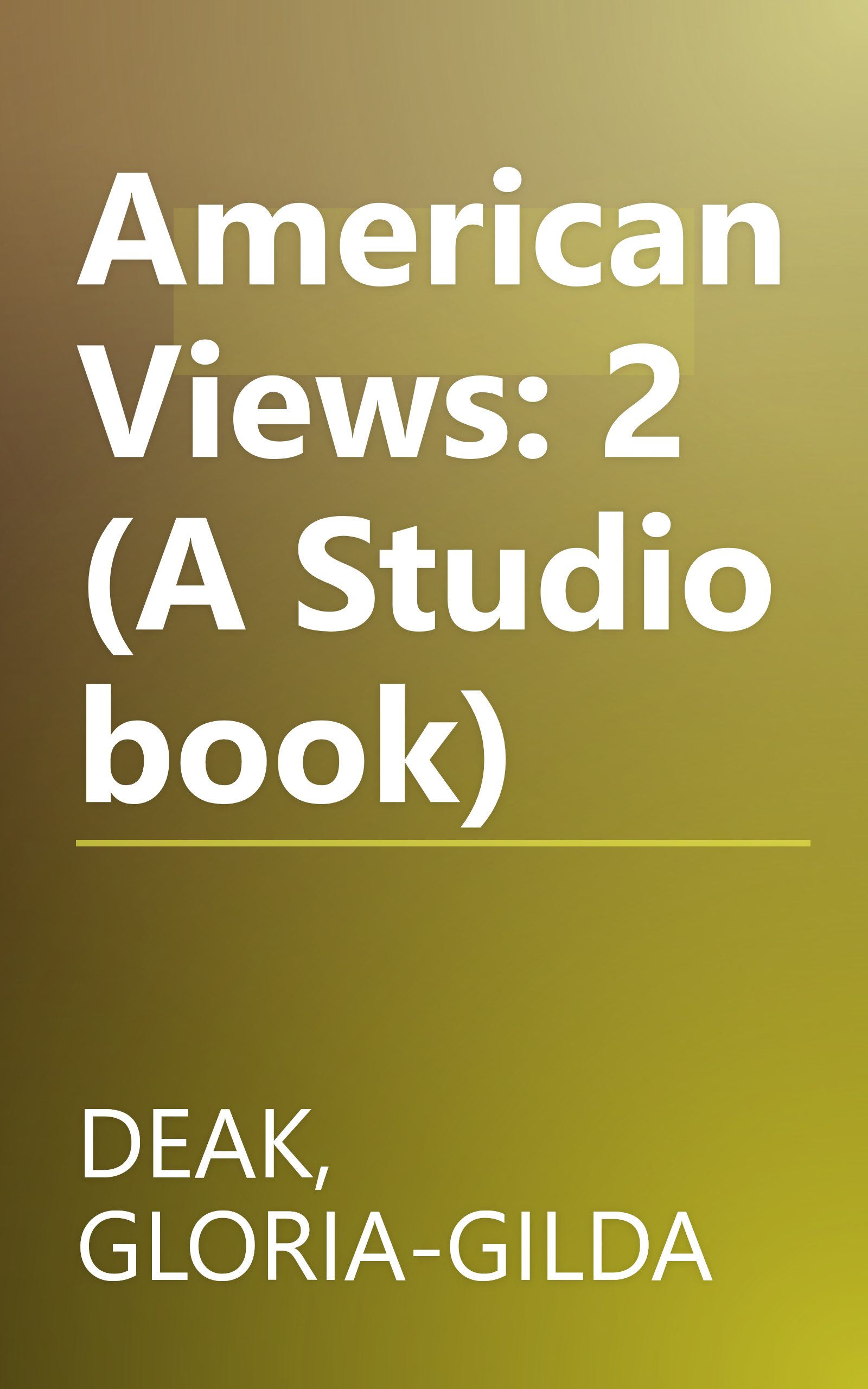American Views: 2 (A Studio book) book cover