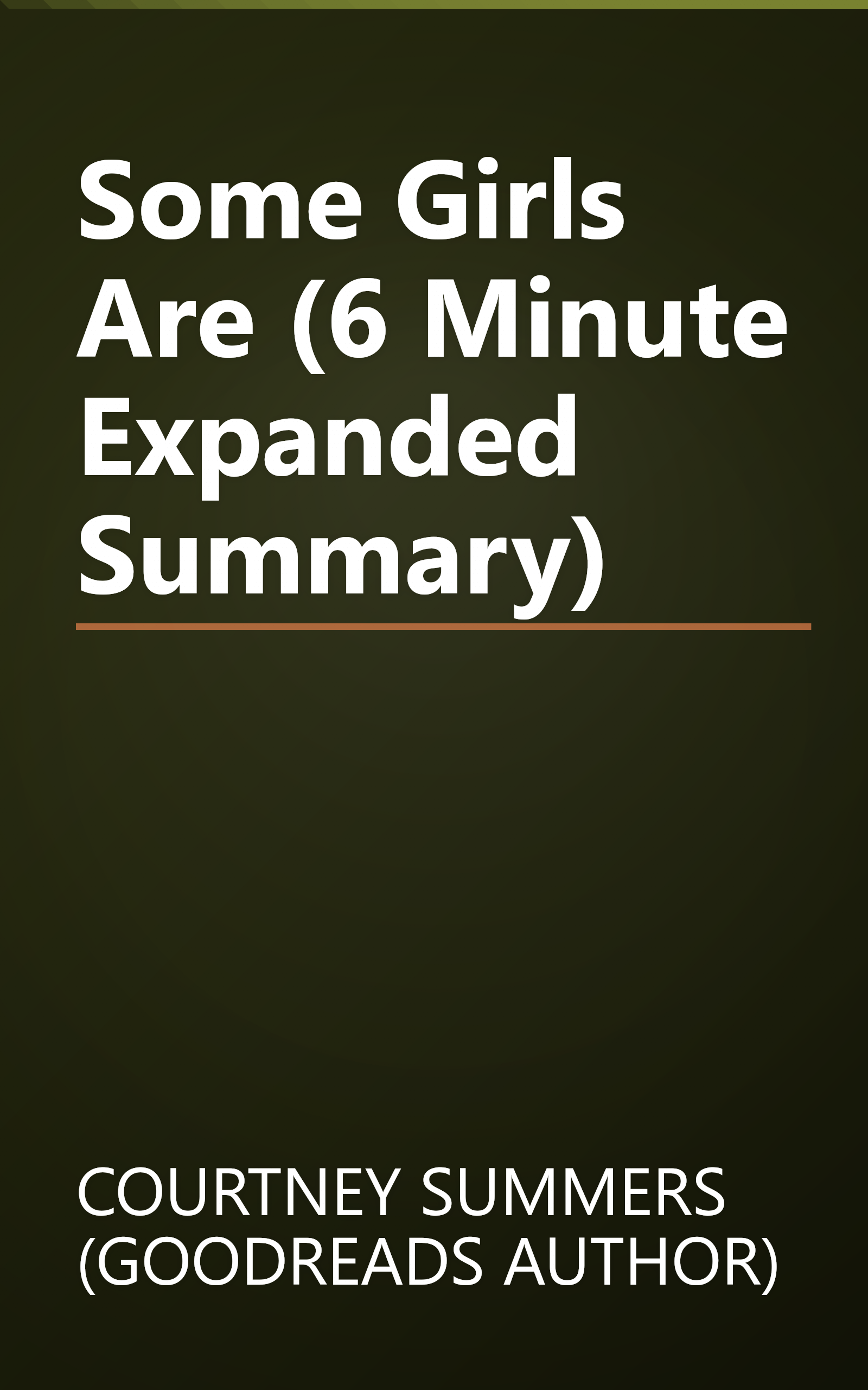 Some Girls Are (6 Minute   Expanded Summary) book cover