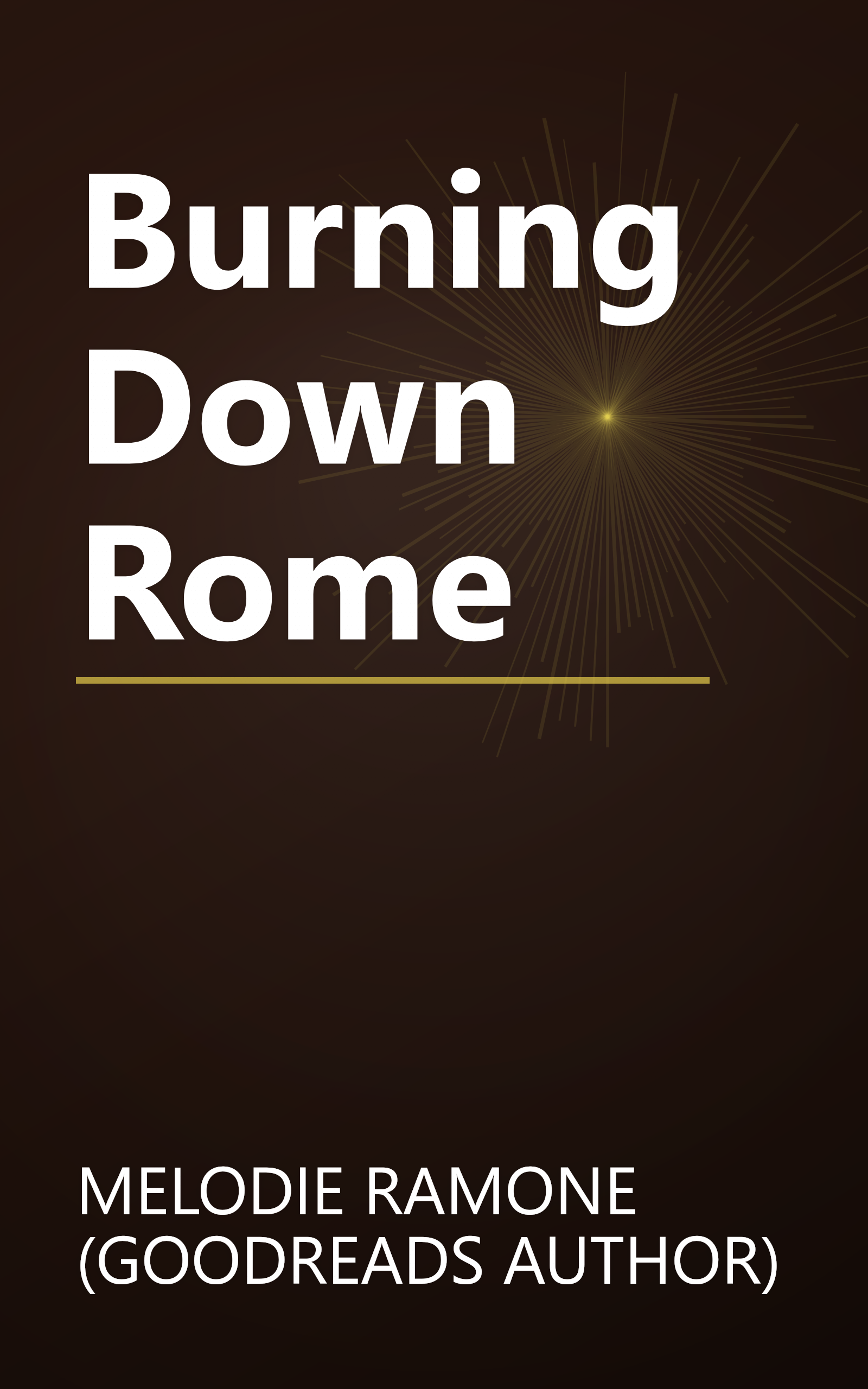 Burning Down Rome book cover