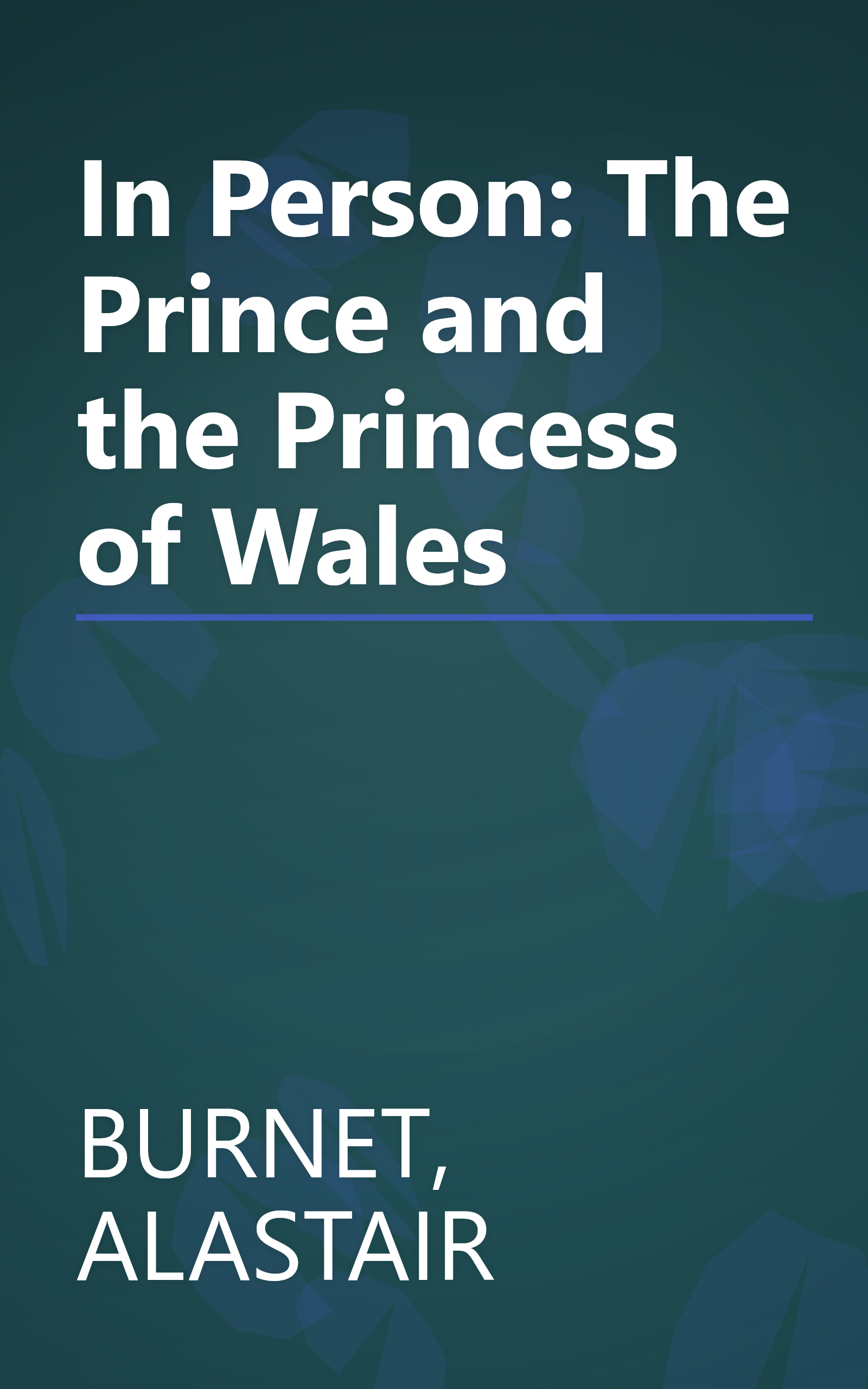 In Person: The Prince and the Princess of Wales book cover