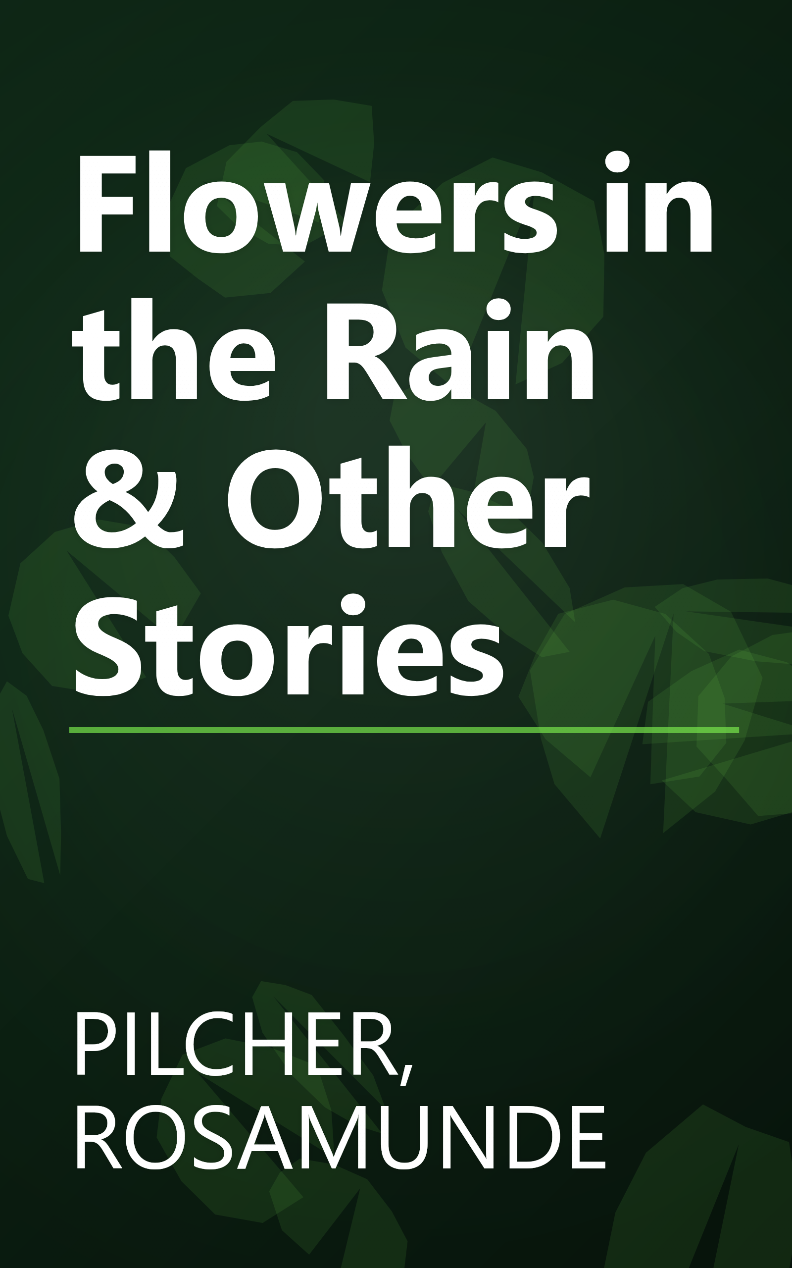 Flowers in the Rain & Other Stories book cover