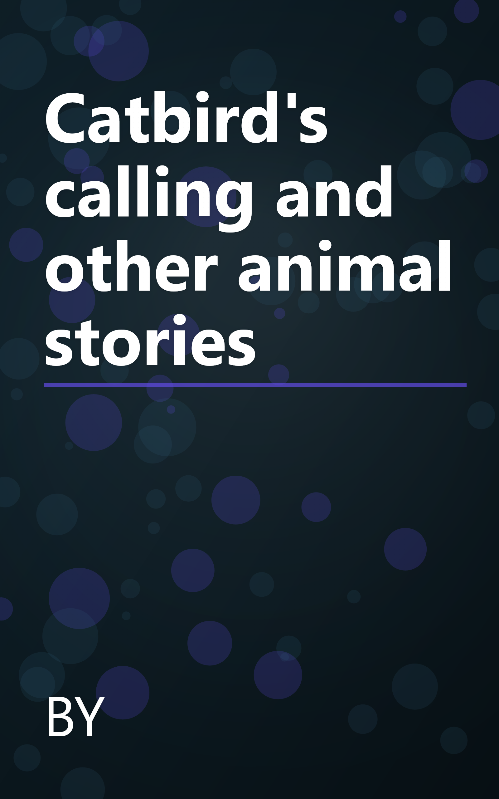 Catbird's calling and other animal stories book cover