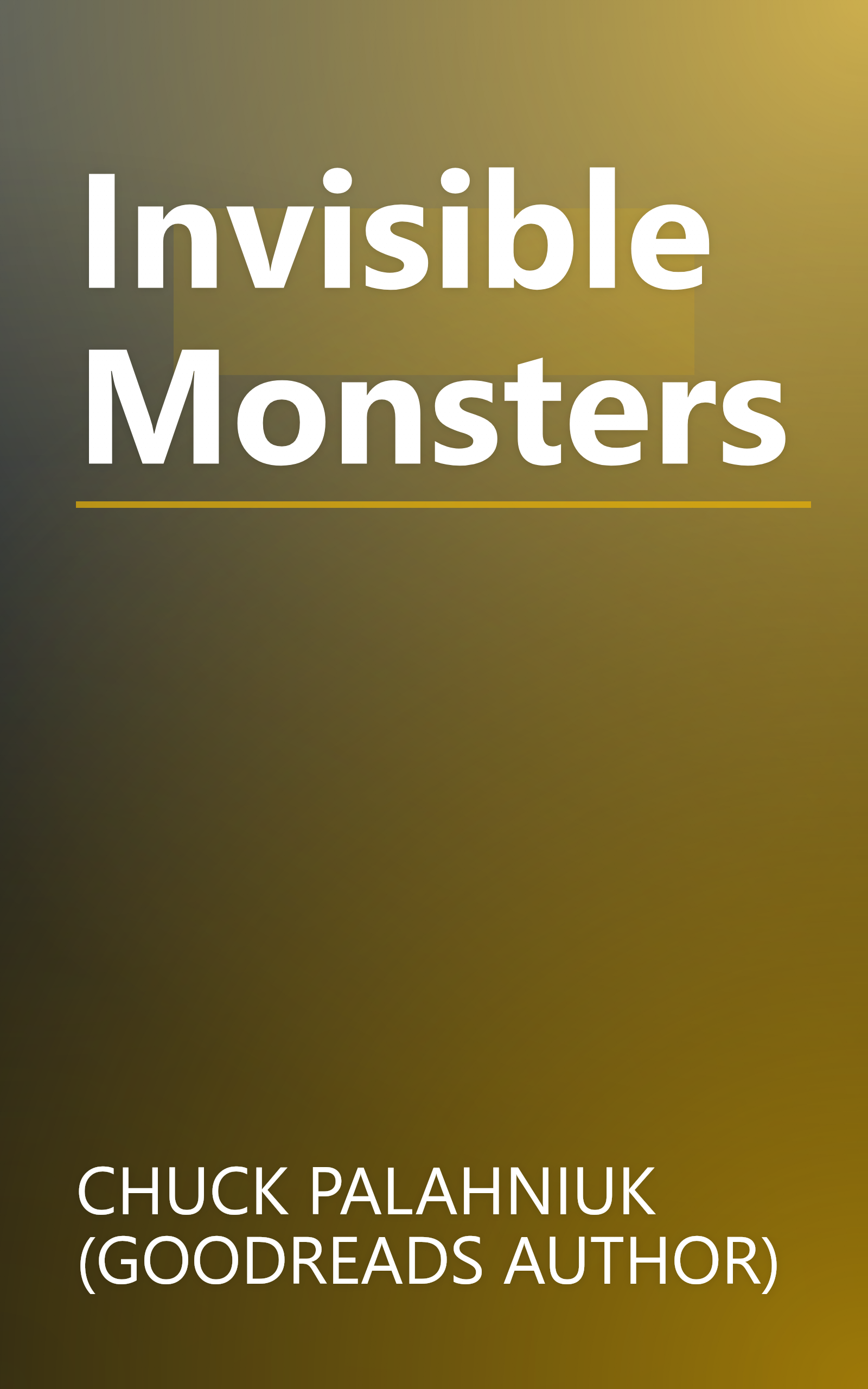 Invisible Monsters book cover