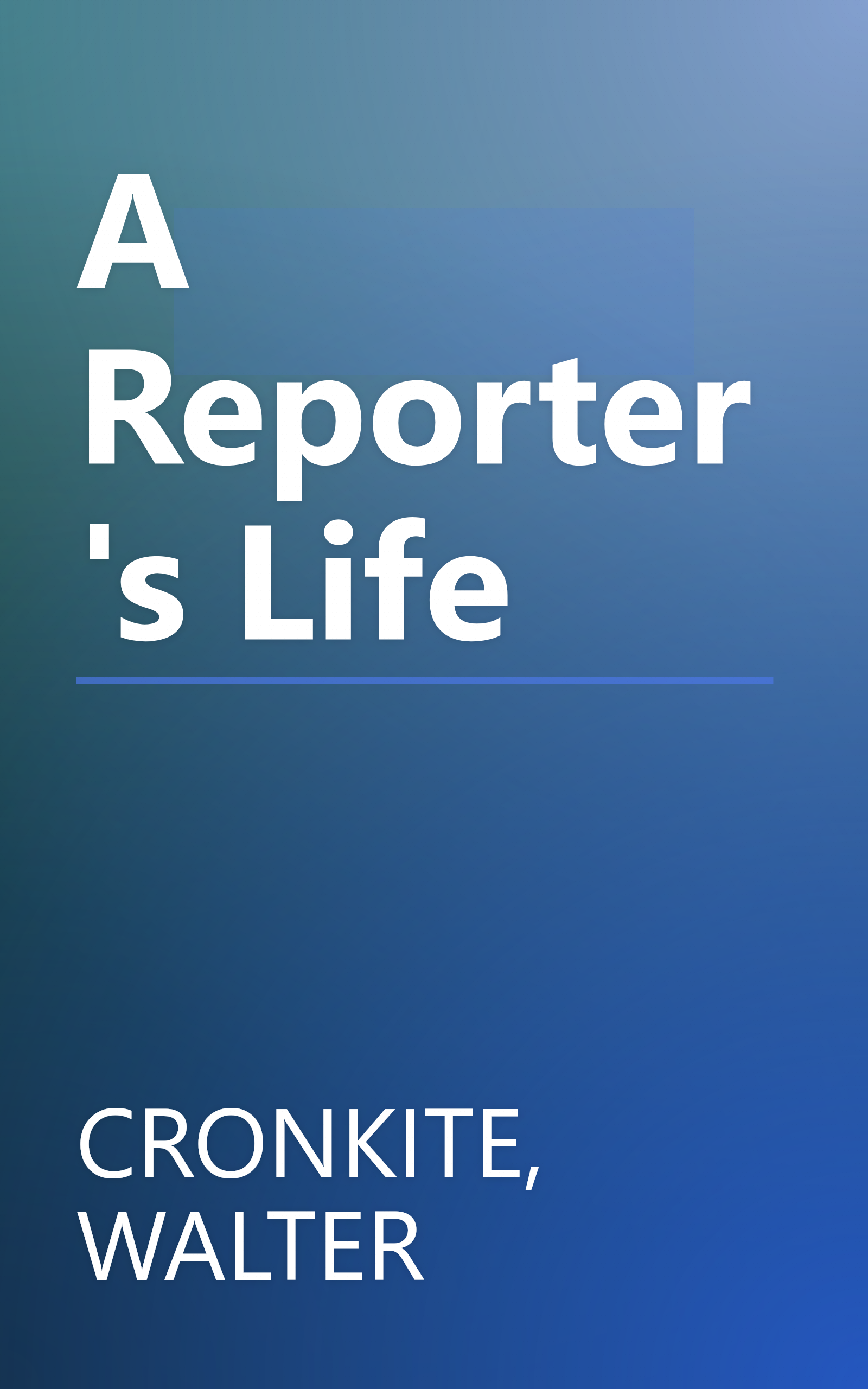 A Reporter's Life book cover