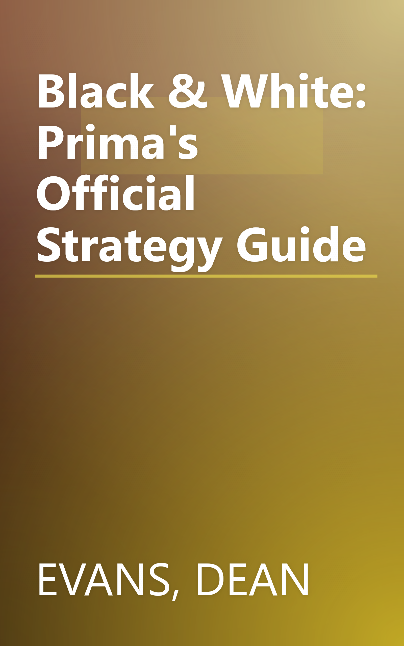 Black & White: Prima's Official Strategy Guide book cover