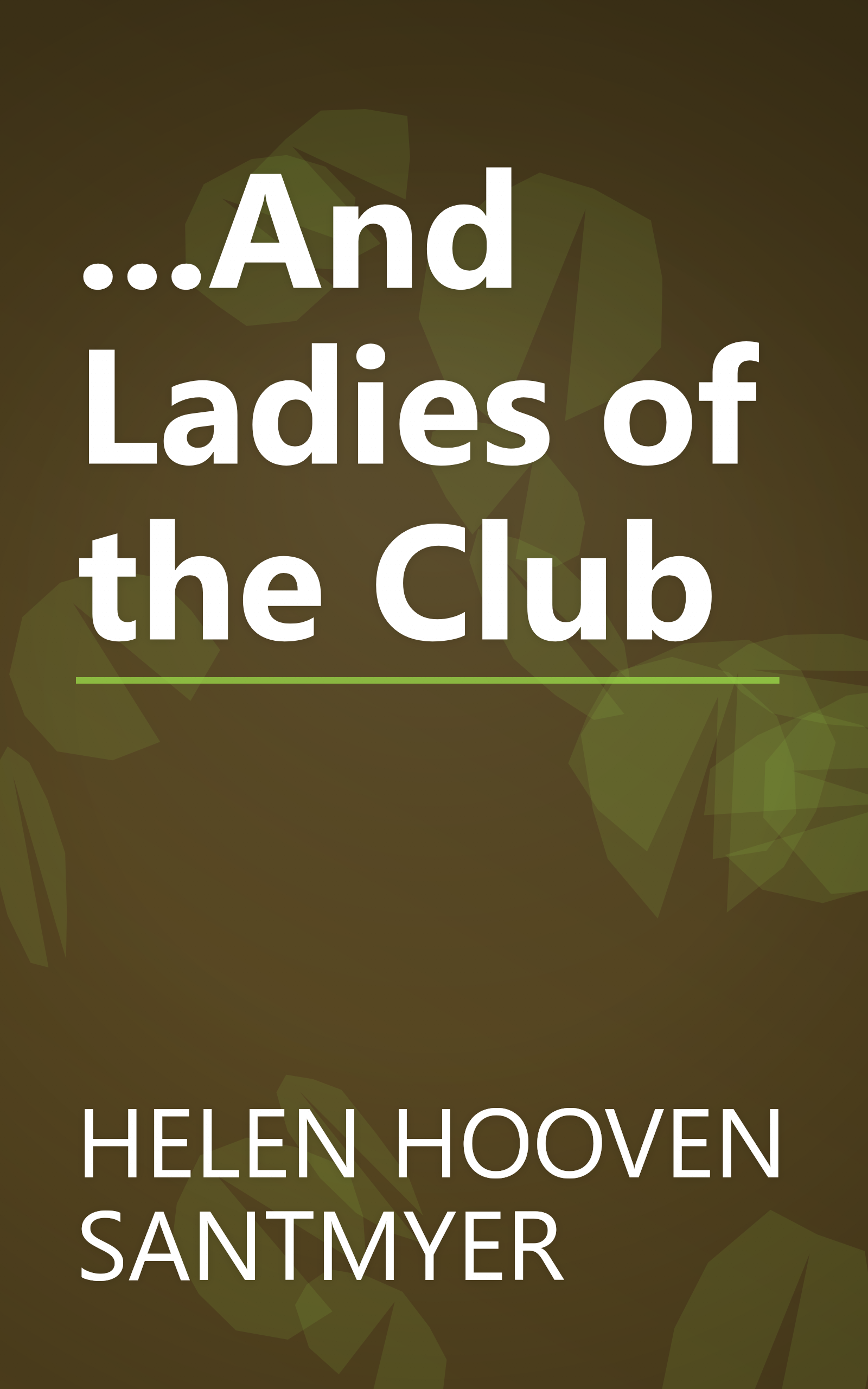 ...And Ladies of the Club book cover
