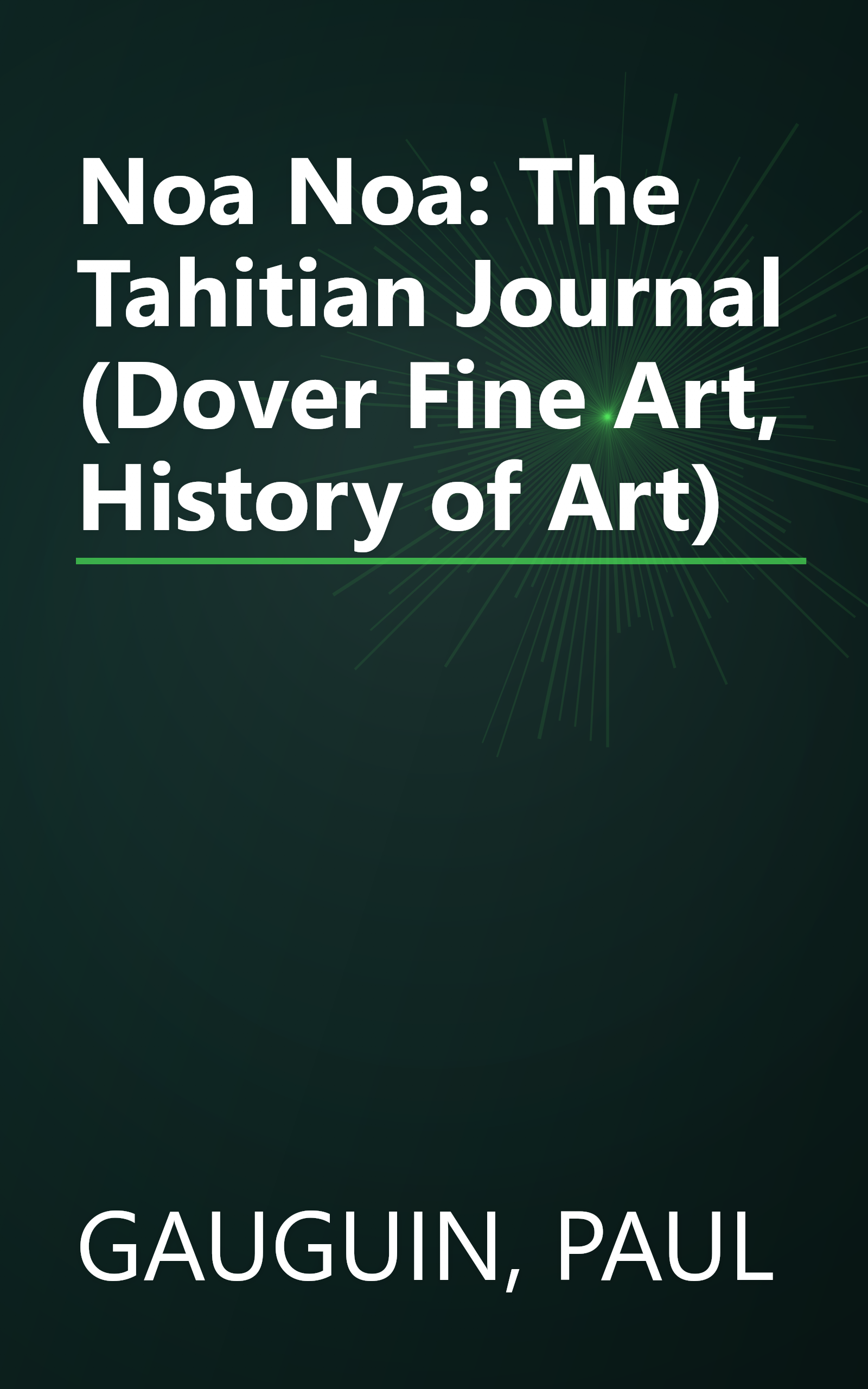 Noa Noa: The Tahitian Journal (Dover Fine Art, History of Art) book cover